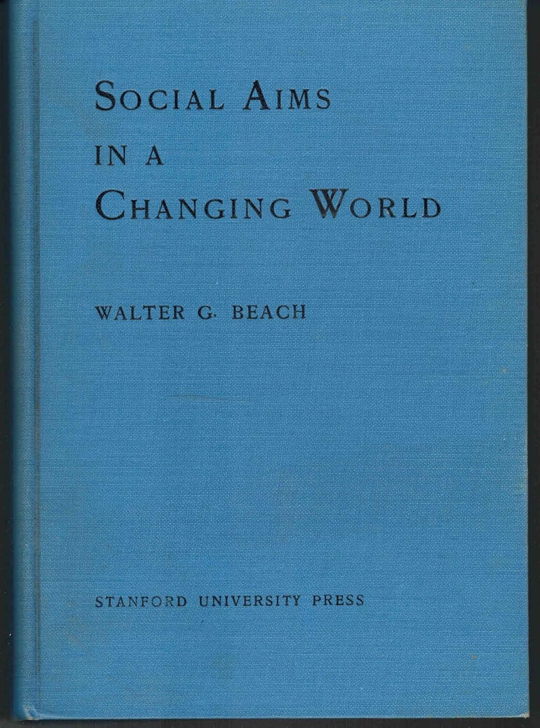 Social aims in a changing world,: unknown author: Amazon.com: Books