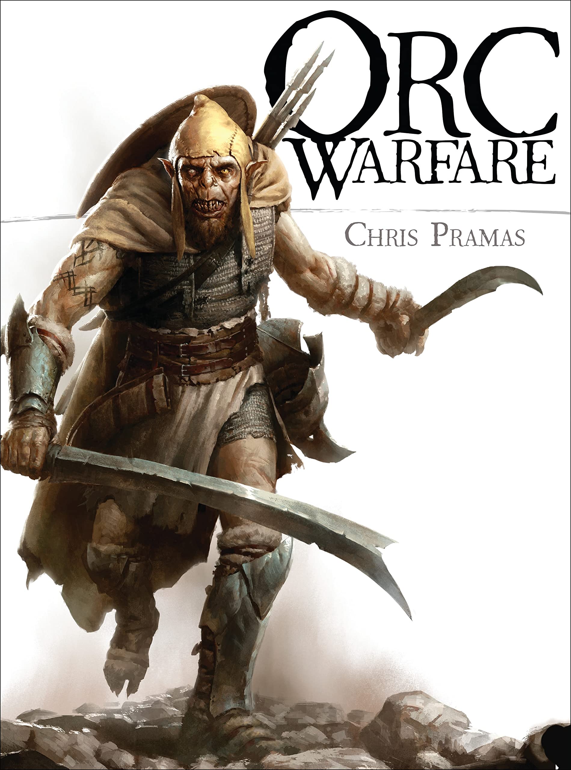 Orc Warfare (Open Book): Pramas, Chris, Tan, Darren, Kock, Hauke ...