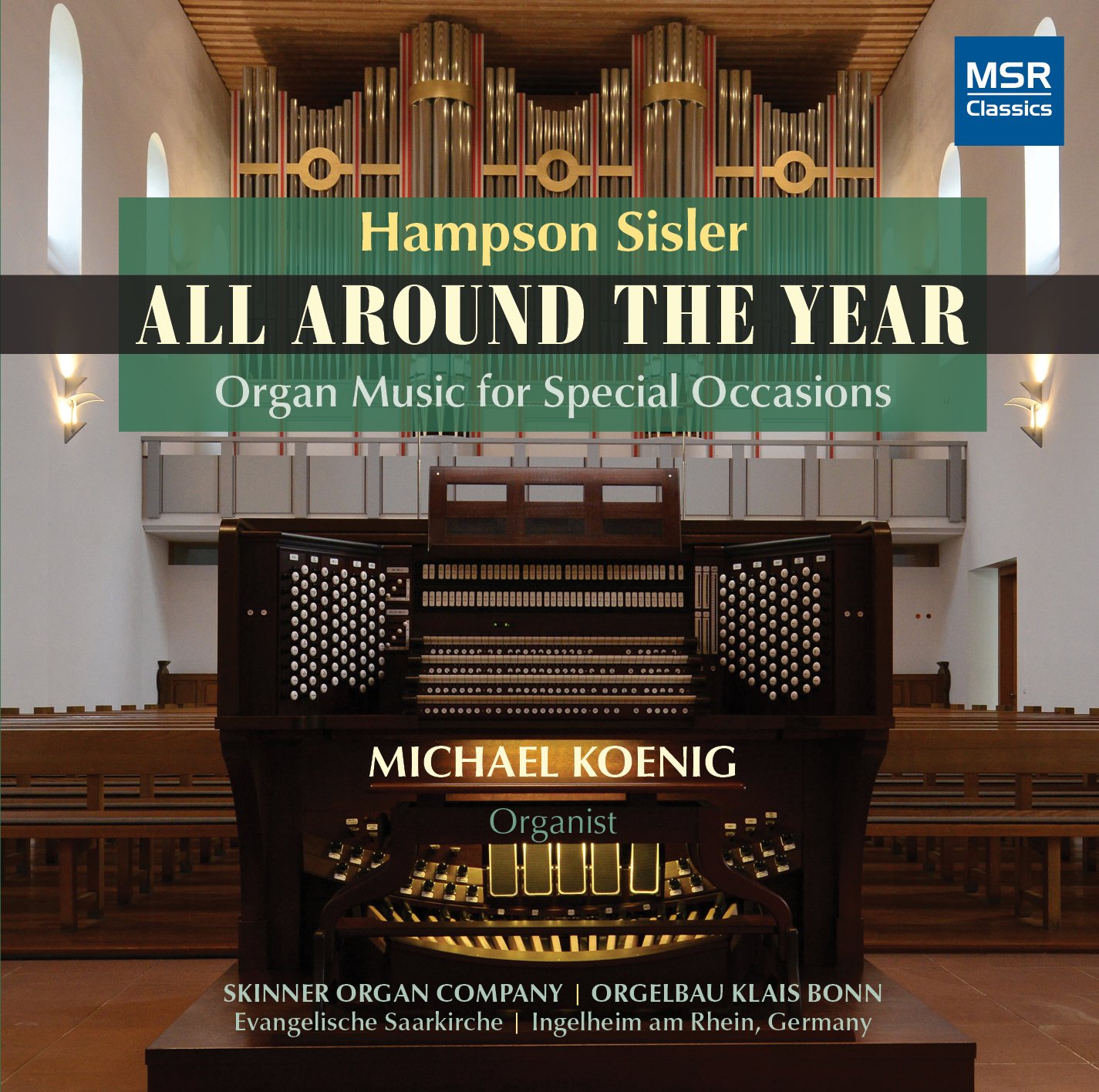 Michael Koenig - Hampson Sisler: All Around The Year - Organ Music for ...