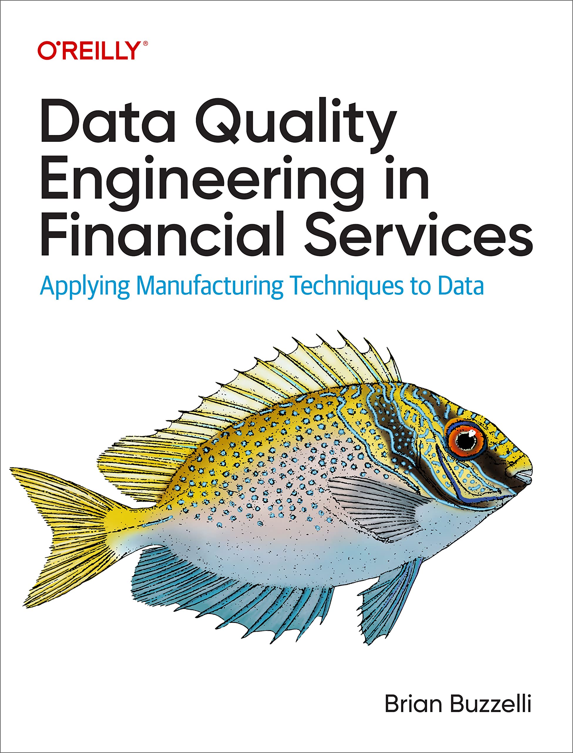 Snapklik.com : Data Quality Engineering In Financial Services: Applying Manufacturing Techniques ...