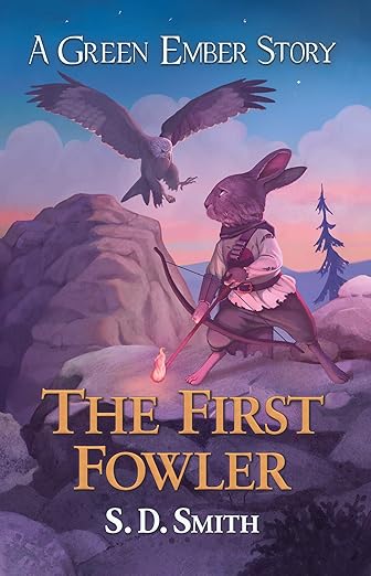The First Fowler (Green Ember Archer Book 2) - Kindle edition by Smith, S. D. . Children Kindle ...