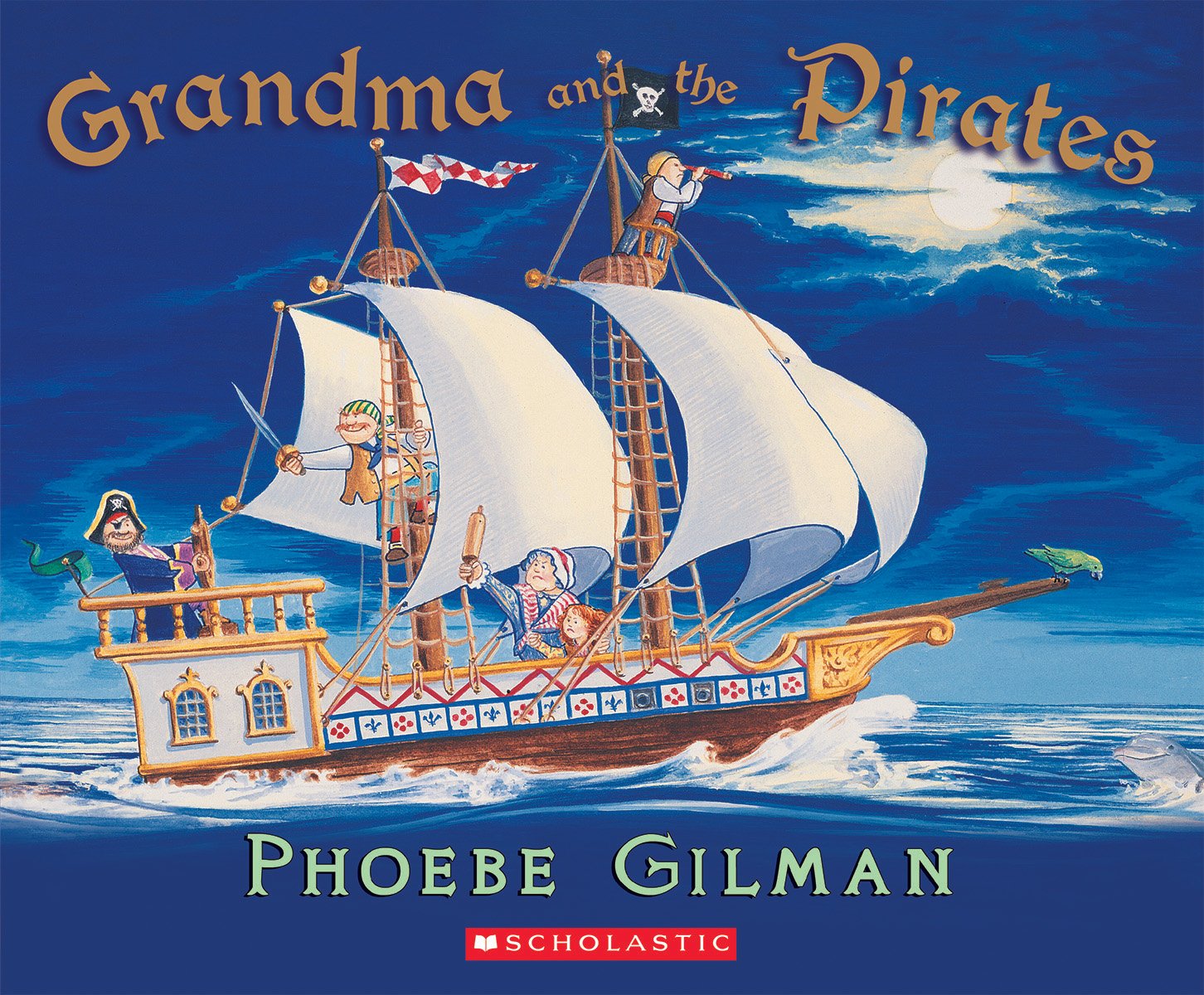 Grandma and the Pirates : Gilman, Phoebe, Gilman, Phoebe: Amazon.ca: Books