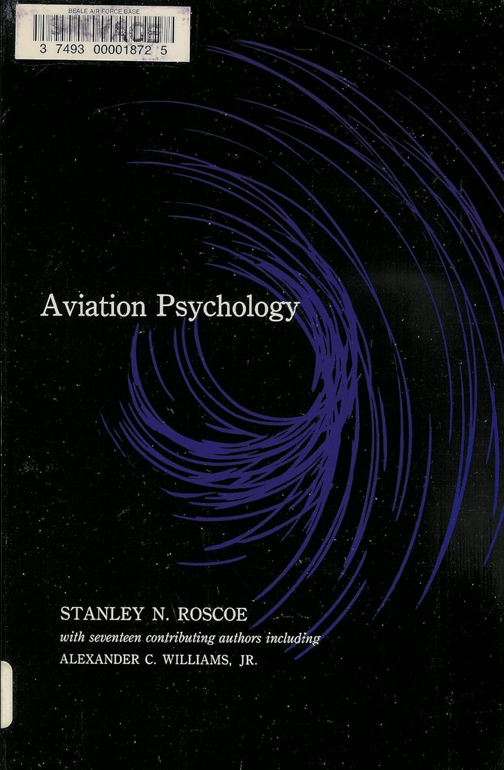 Aviation Psychology: Roscoe, Stanley Nelson: 9780813819273: Amazon.com ...