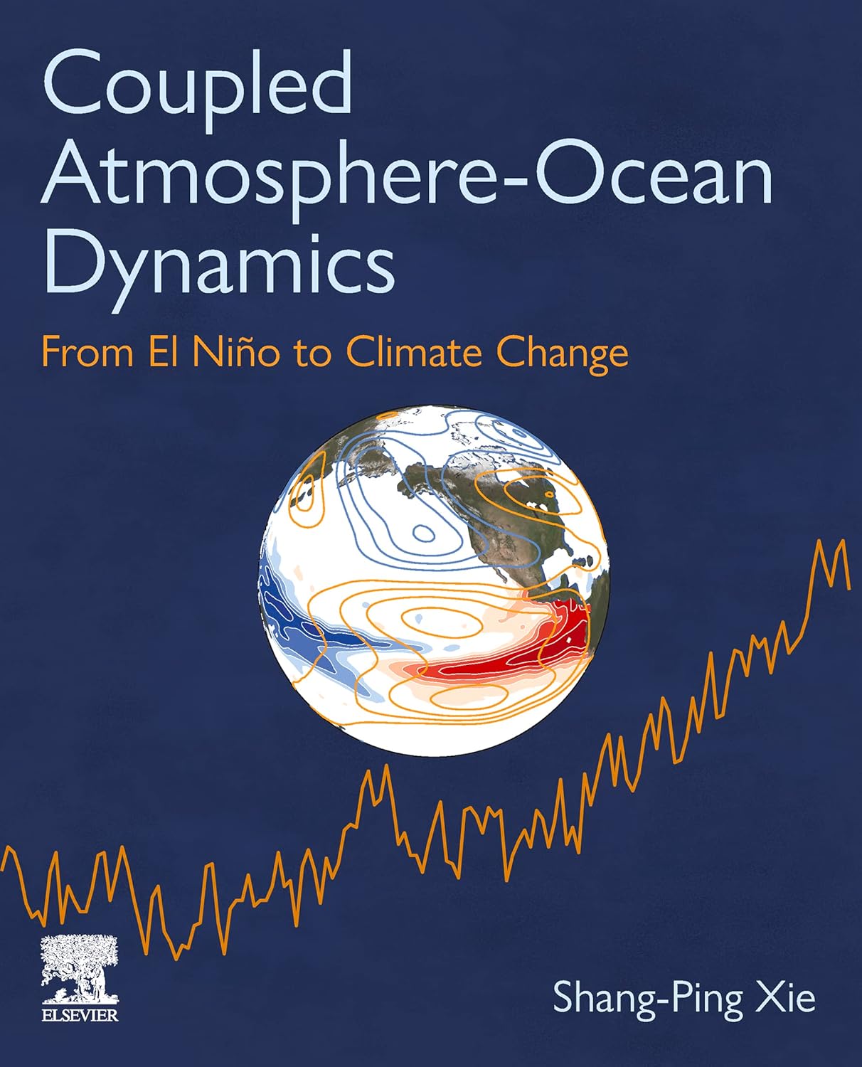 Coupled Atmosphere-Ocean Dynamics: From El Nino to Climate Change , Xie ...