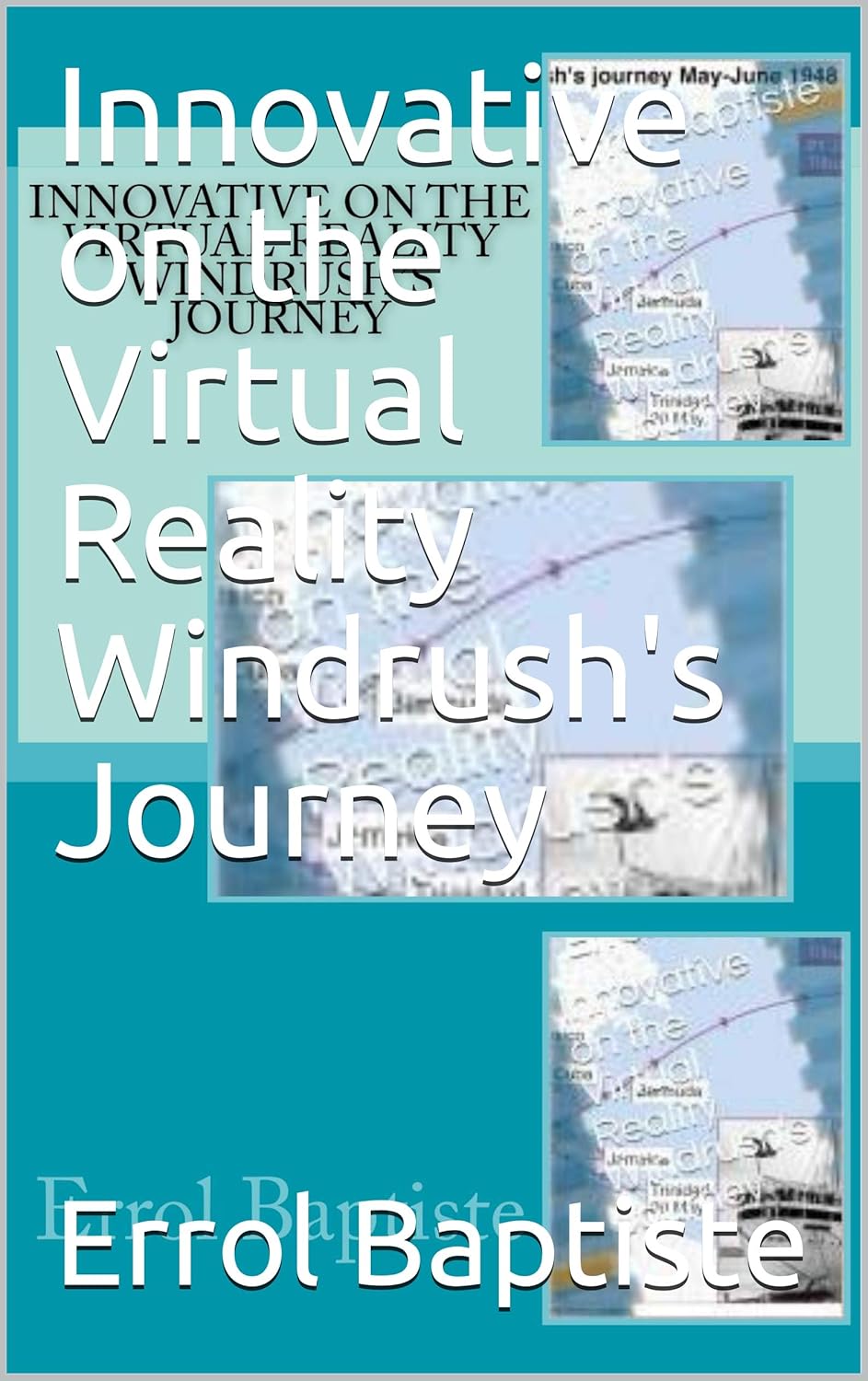 Amazon.com: Innovative on the Virtual Reality Windrush's Journey eBook ...