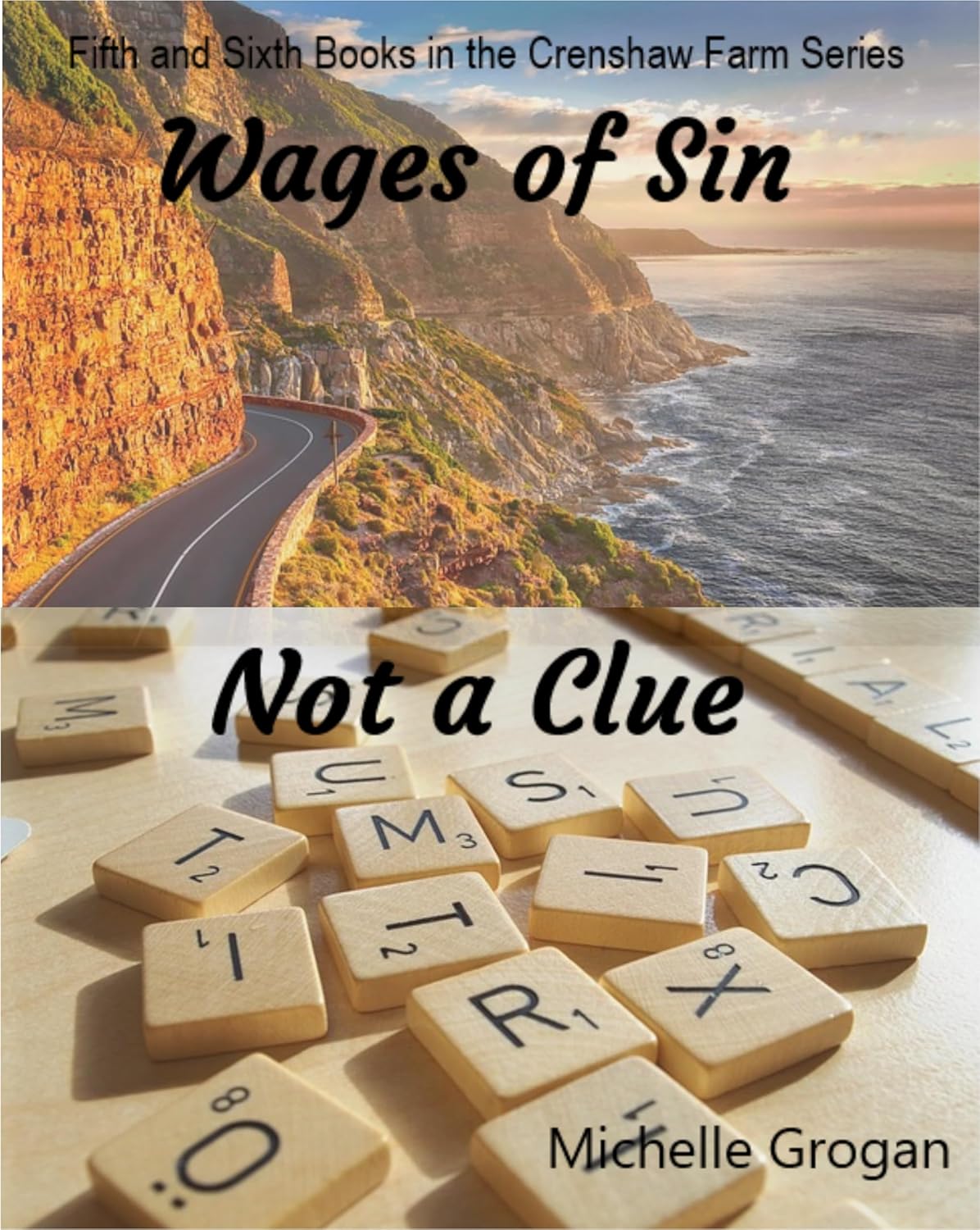 Wages of Sin / Not a Clue (Crenshaw Farm Book 3) eBook : Grogan ...