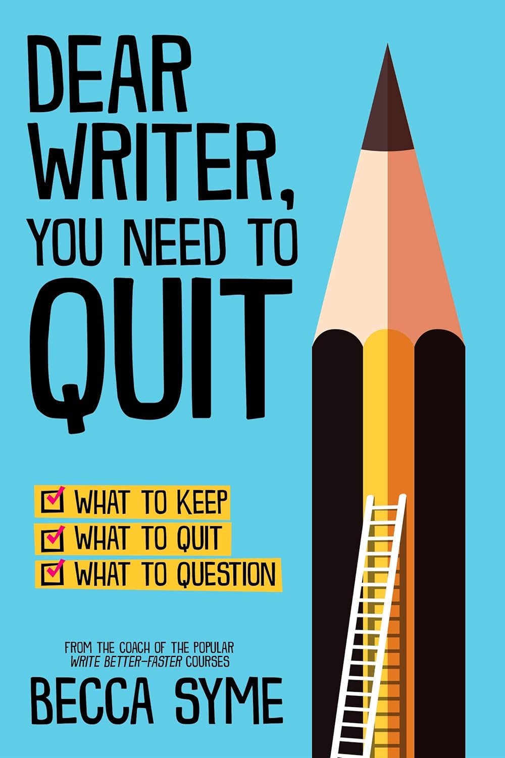 Dear Writer, You Need to Quit (QuitBooks for Writers Book 1) - Kindle ...