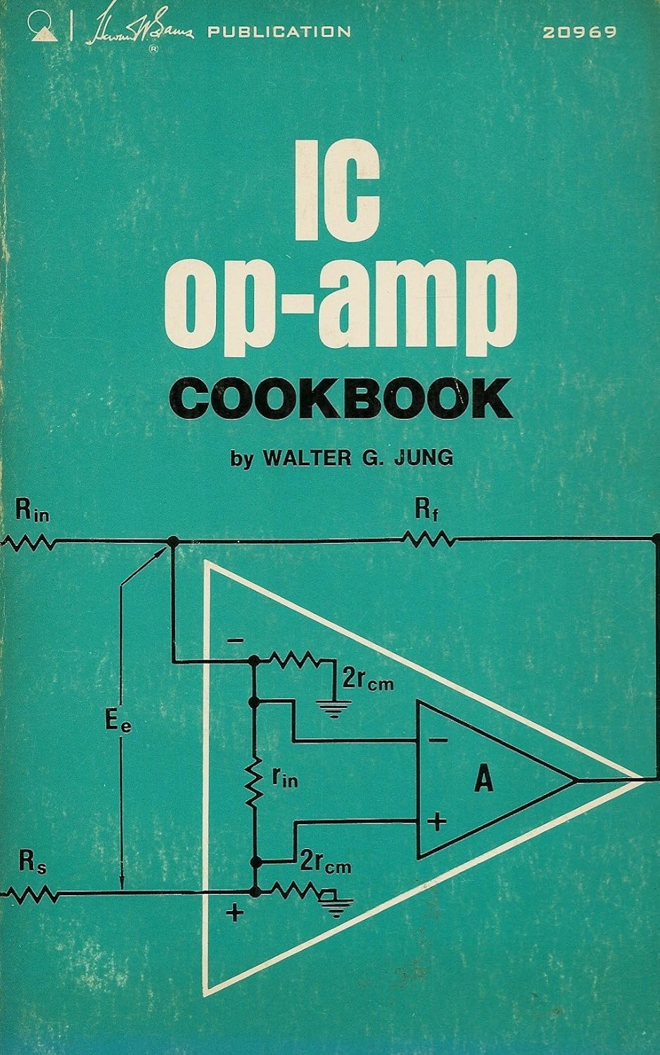 IC op-amp cookbook: Jung, Walter G: 9780672209697: Amazon.com: Books