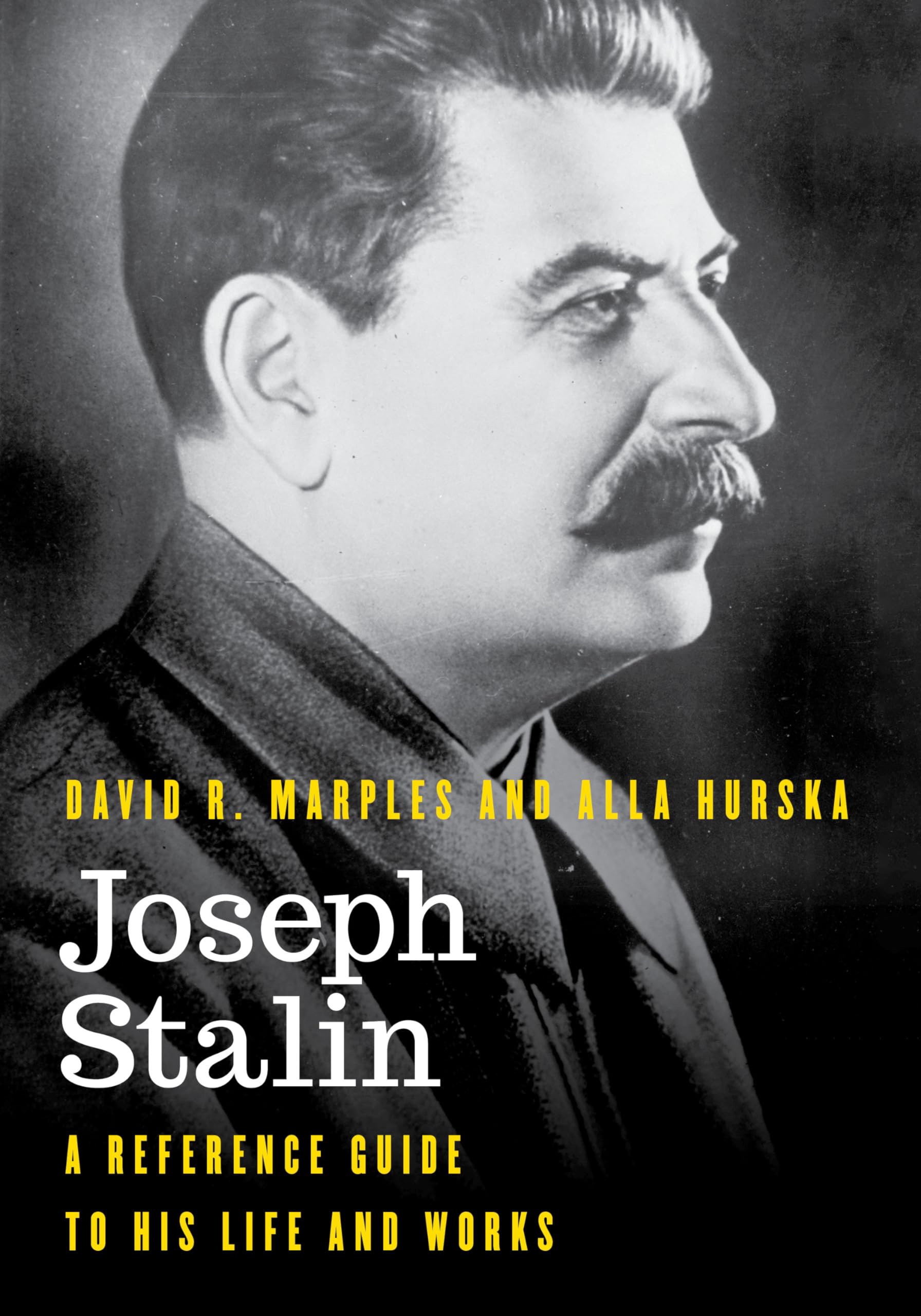 Amazon.com: Joseph Stalin: A Reference Guide to His Life and Works ...
