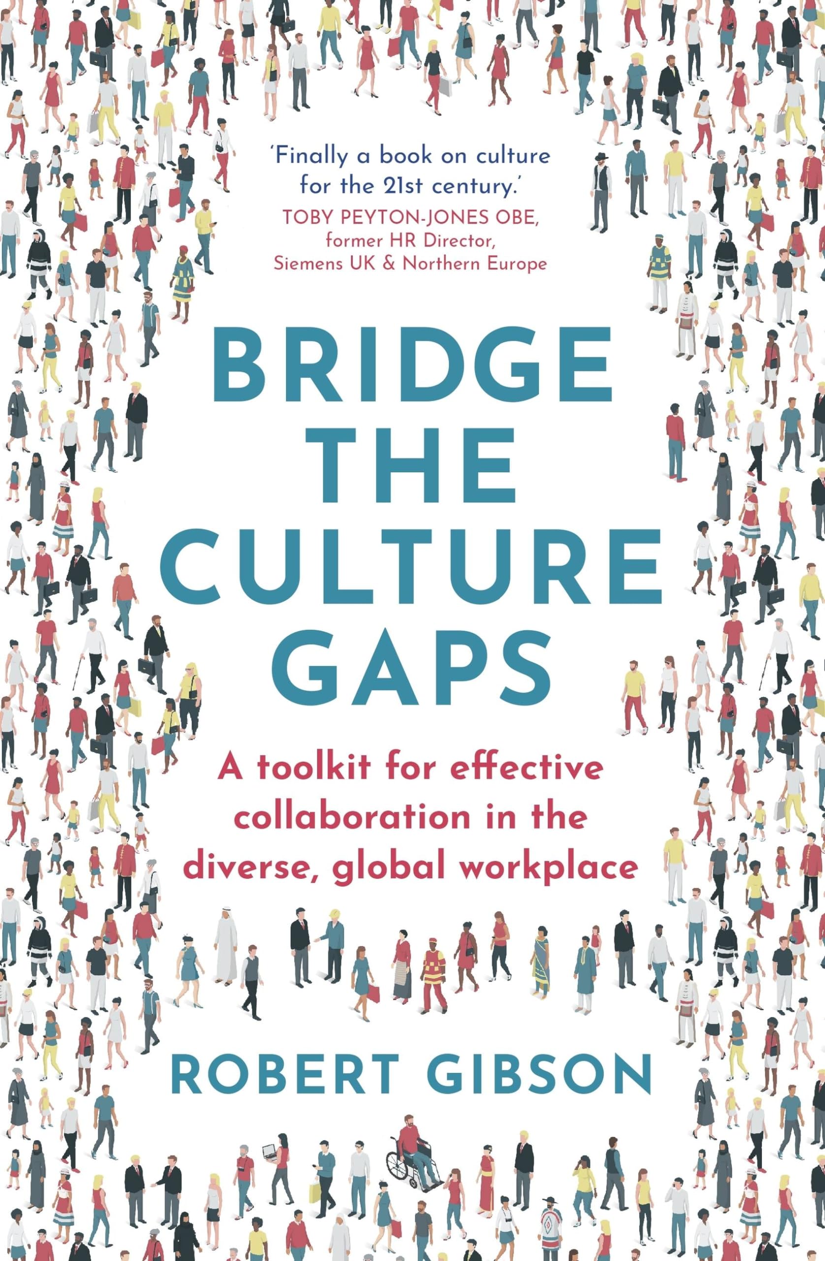 Bridge the Culture Gaps: A toolkit for effective collaboration in the ...