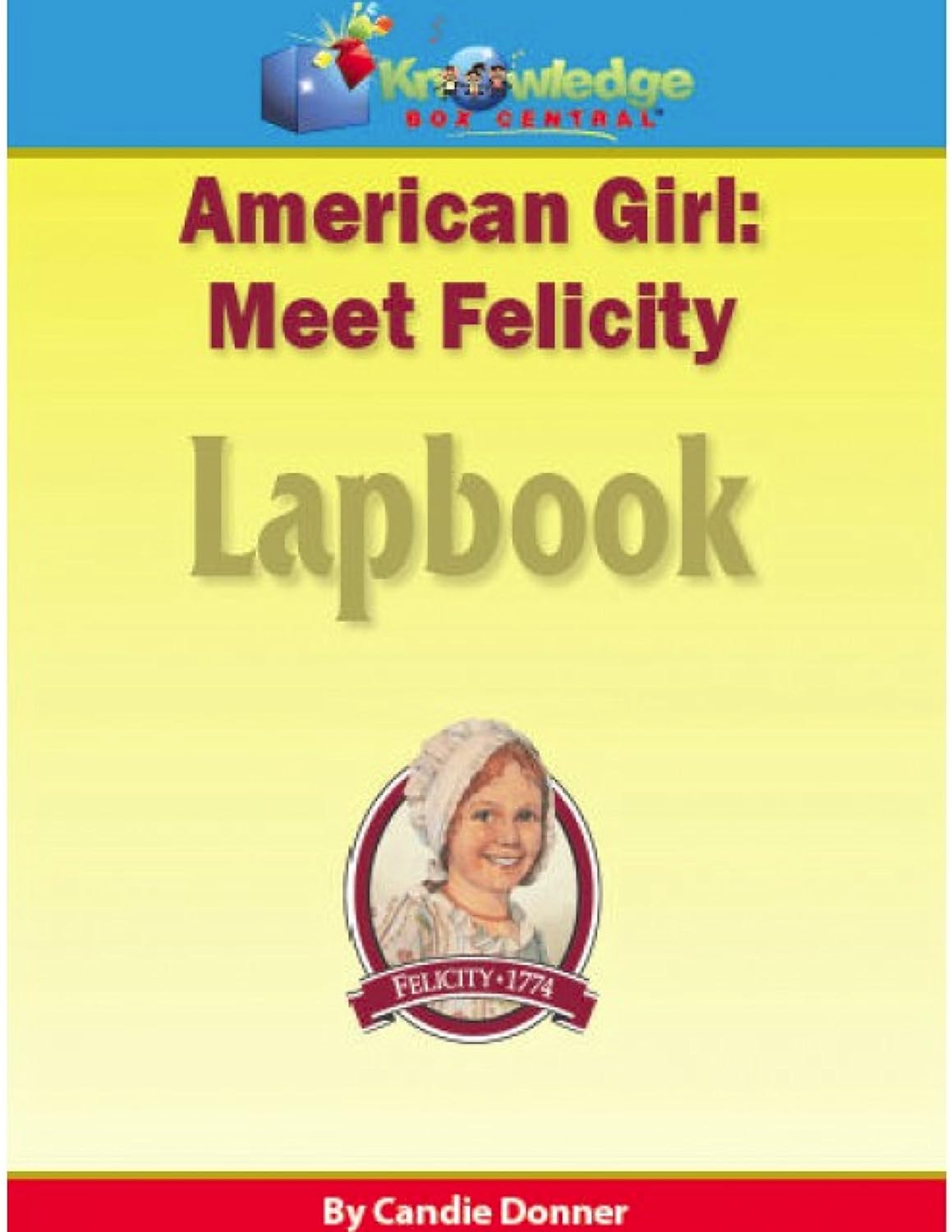 American Girl: Meet Felicity Lapbook: Plus FREE Printable Ebook ...