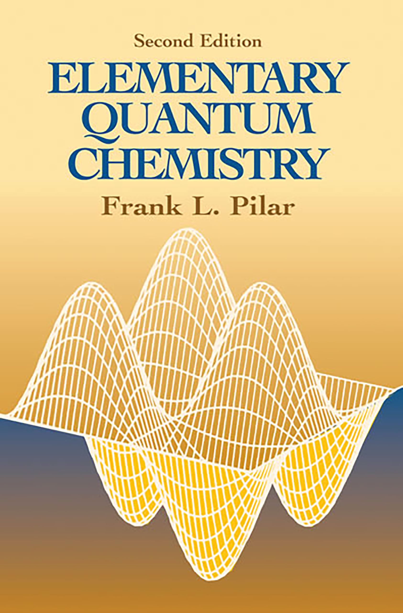 Elementary Quantum Chemistry, Second Edition (Dover Books on Chemistry ...