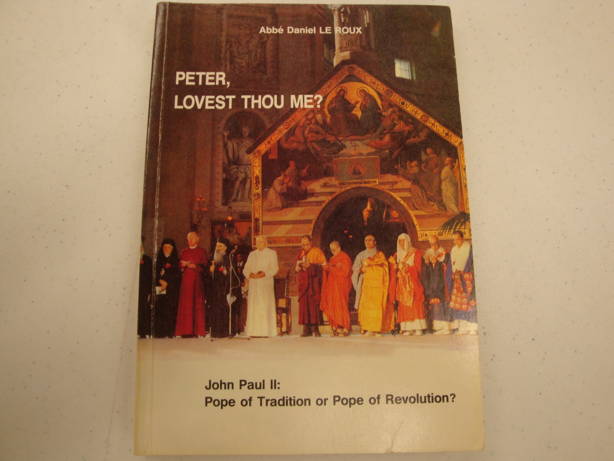 Peter, Lovest Thou Me?: Abbe Daniel Le Roux: 9780731676927: Amazon.com ...