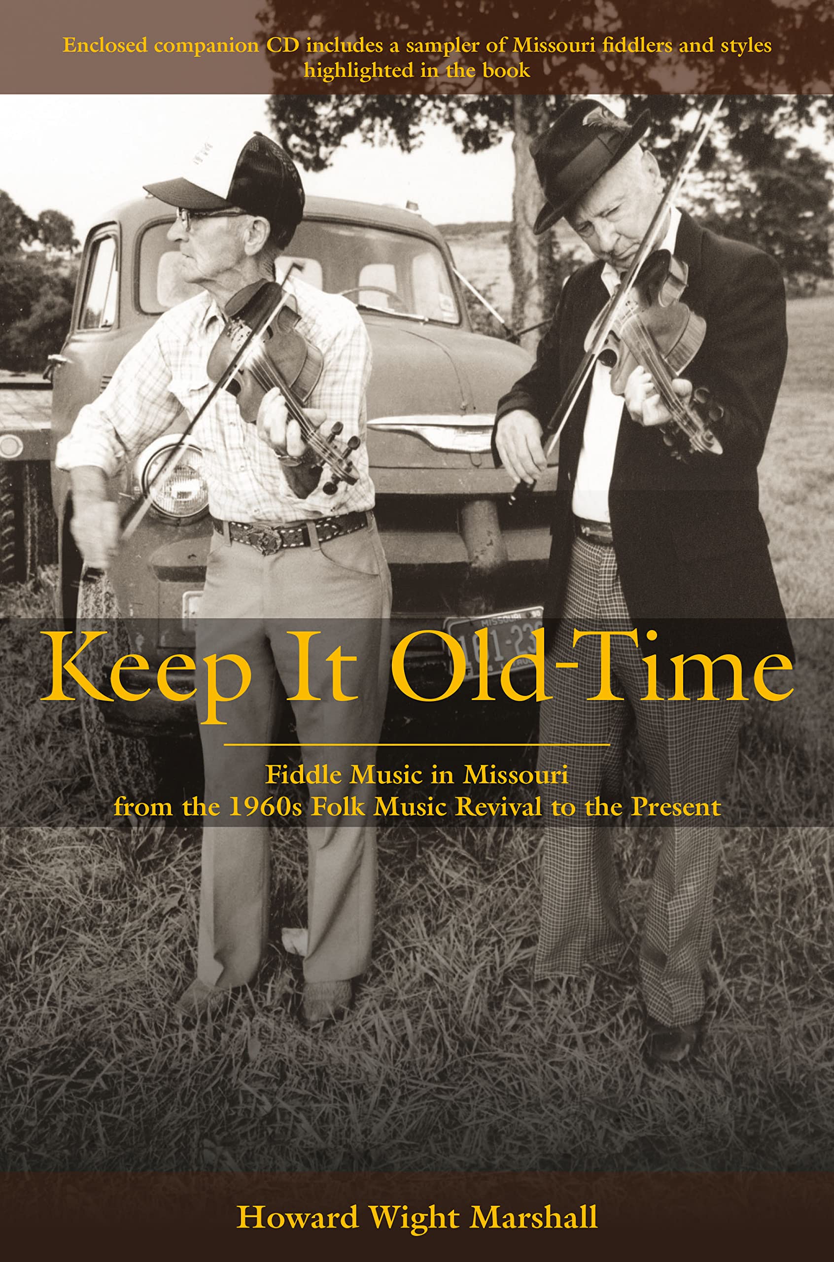 Buy Keep It Old-Time: Fiddle Music in Missouri from the 1960s Folk ...
