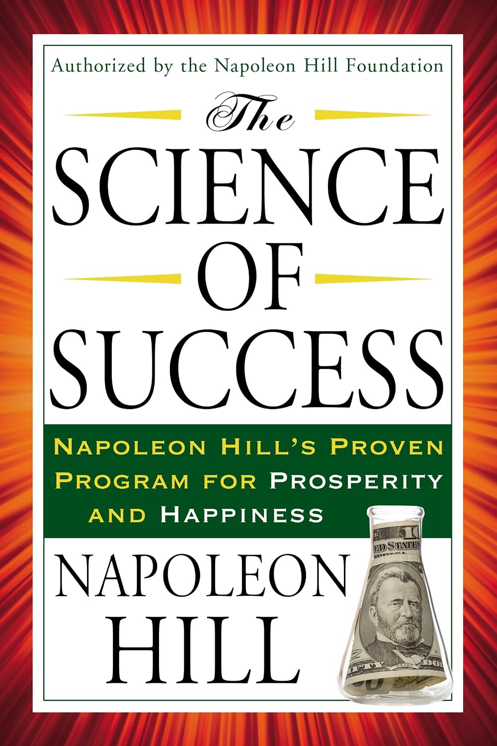 The Science of Success: Napoleon Hill's Proven Program for Prosperity ...