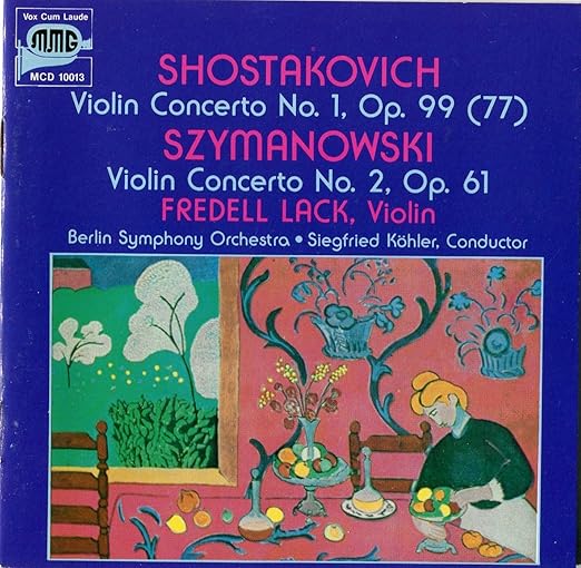 Dmitri Shostakovich, Karol Szymanowski, Siegfried Kohler, Fredell Lack ...