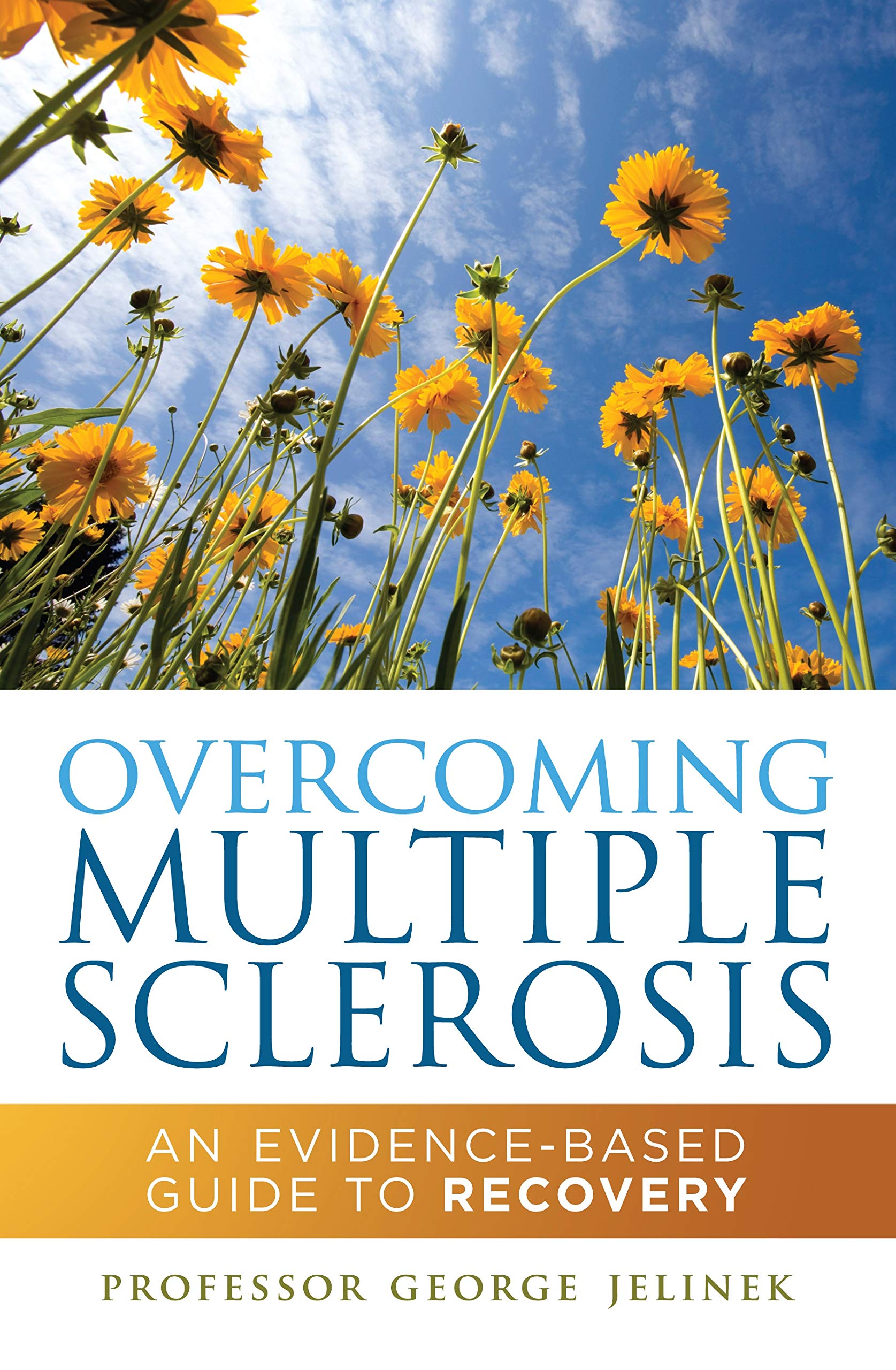 Overcoming Multiple Sclerosis: An Evidence-Based Guide to Recovery ...
