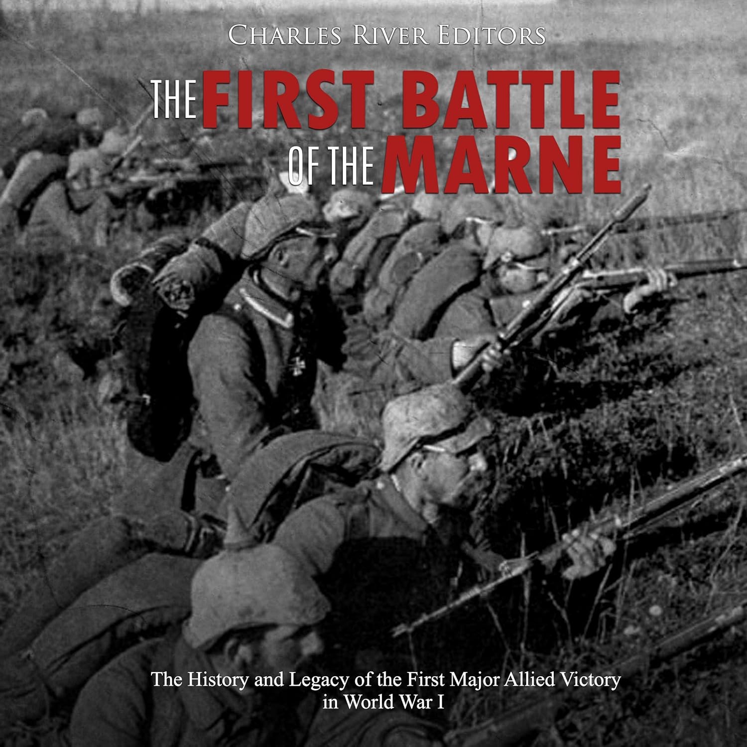 Amazon.com: The First Battle of the Marne: The History and Legacy of ...