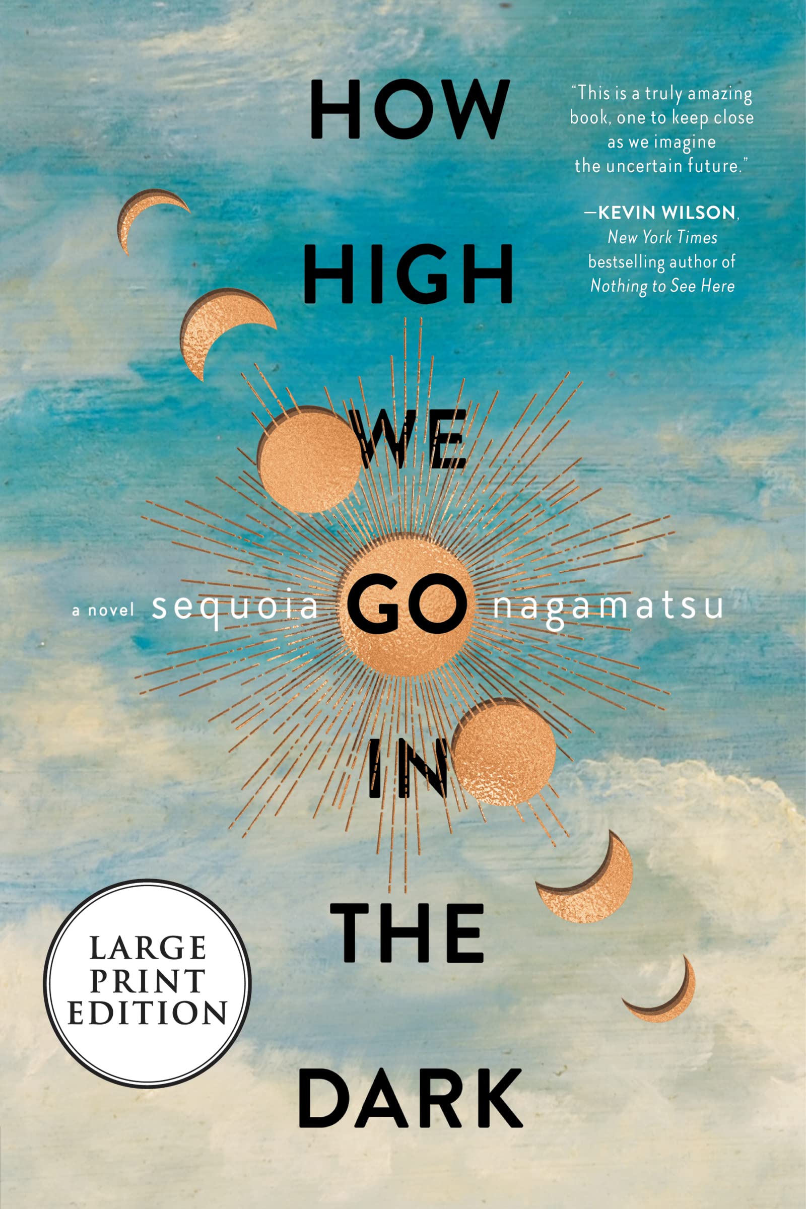 Amazon.com: How High We Go in the Dark: A Novel: 9780063211384 ...