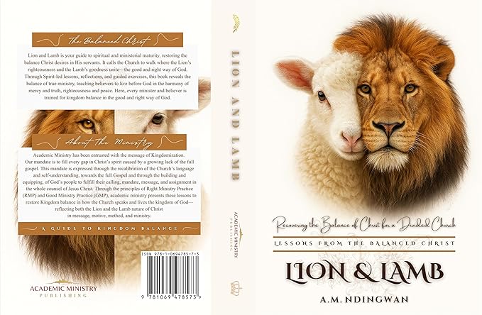 Lion & Lamb: Lessons From The Balanced Christ-Recovering the Balance of ...