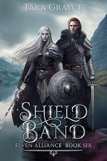 Amazon.com: Shield Band (Elven Alliance Book 6) eBook : Grayce, Tara: Kindle Store