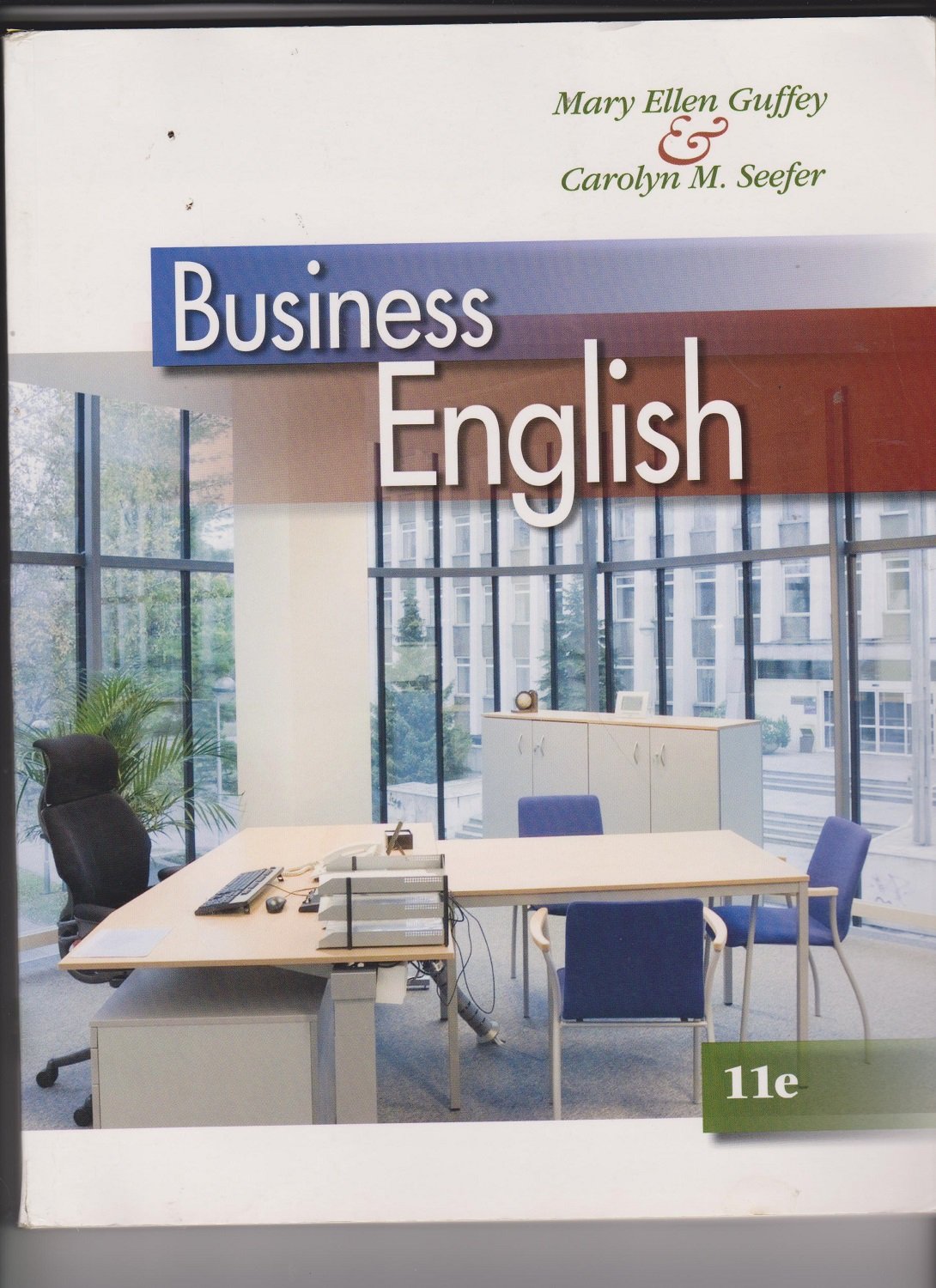 Business English: Guffey, Mary Ellen, Seefer, Carolyn M.: 9781133627562 ...