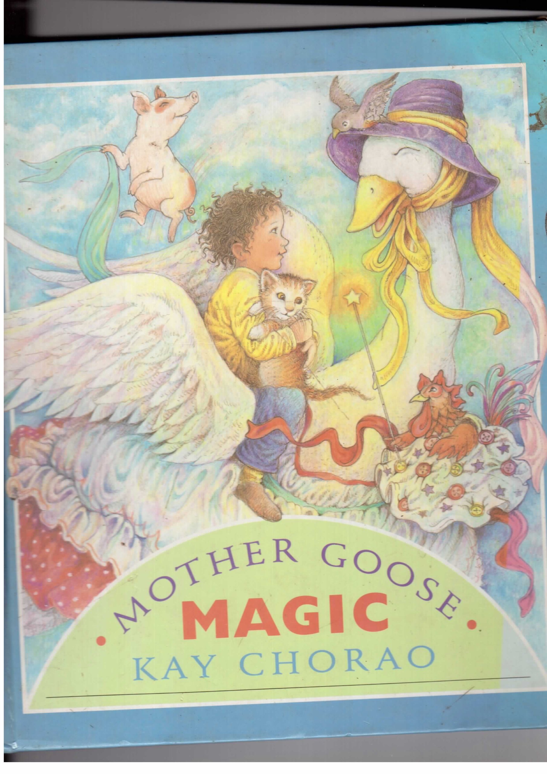 Mother Goose Magic: Chorao, Kay: 9780525450641: Amazon.com: Books