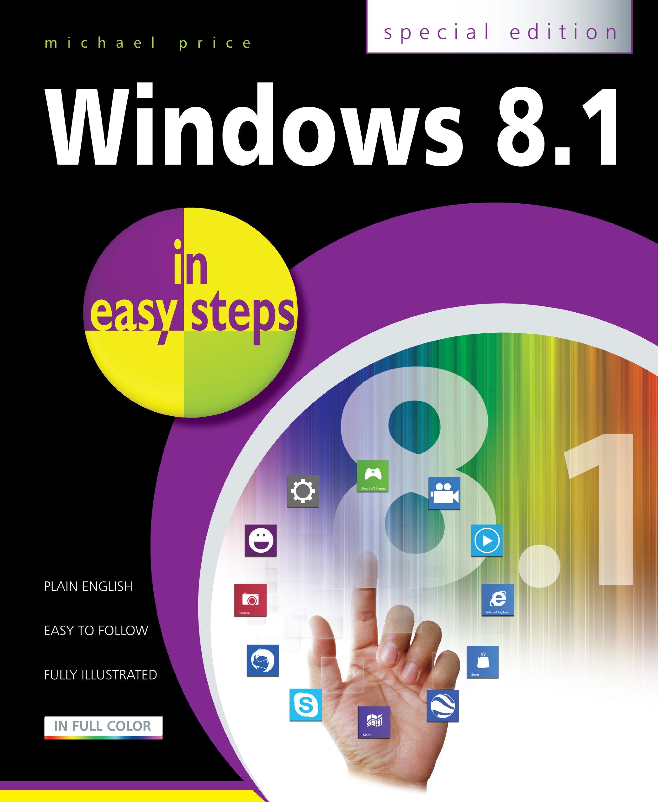 Windows 8.1 in easy steps: Special Edition: Price, Michael, Yarnold ...