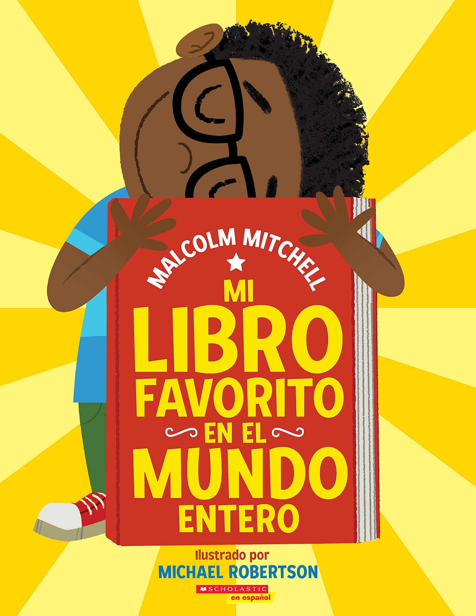 Mi libro favorito en el mundo entero (My Very Favorite Book in the ...