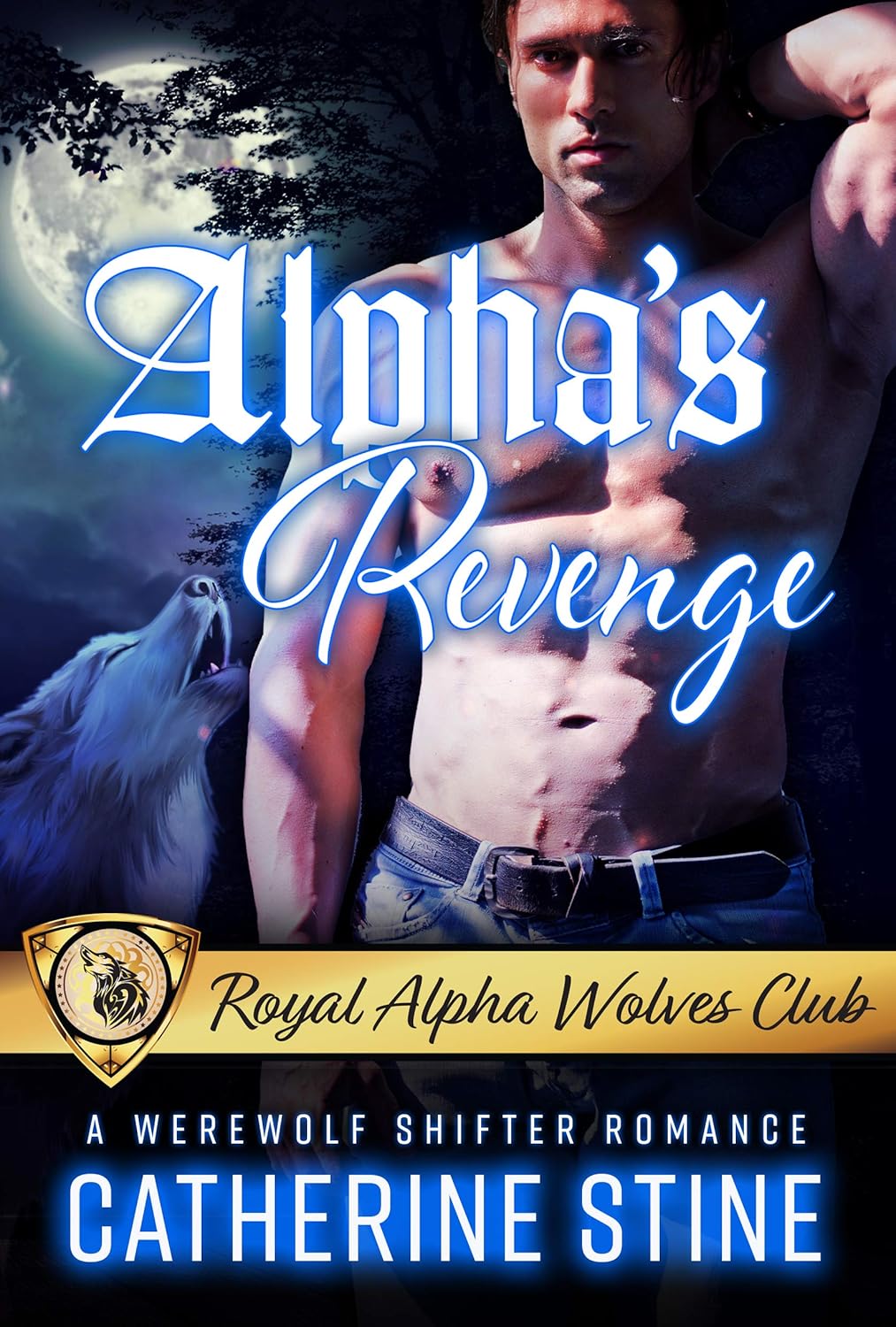 Amazon.com: Alpha's Revenge: A Werewolf Shifter Romance (Royal Alpha ...