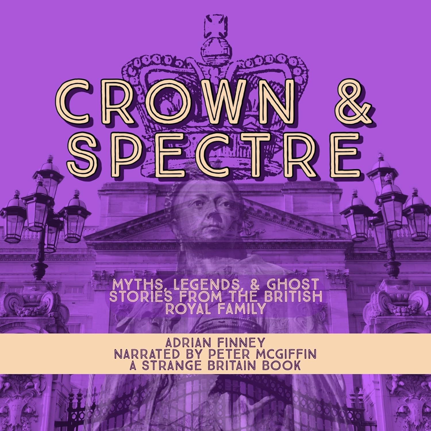 Amazon.com: Crown & Spectre: Myths. Legends, & Ghost Stories from The ...