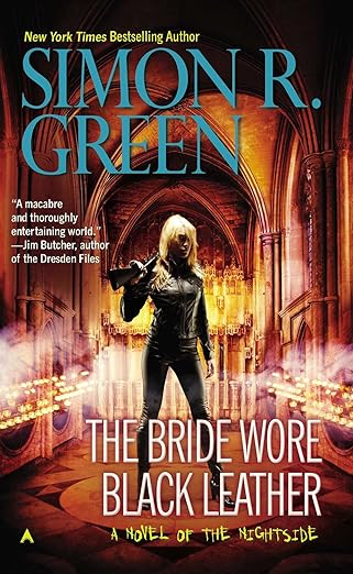 The Bride Wore Black Leather: 12 (Nightside Book): Amazon.co.uk: Green ...
