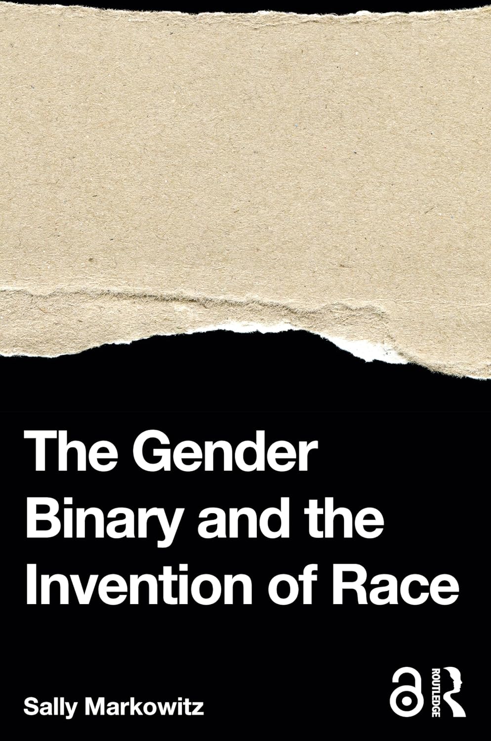 Amazon.com: The Gender Binary and the Invention of Race: 9780367367541 ...