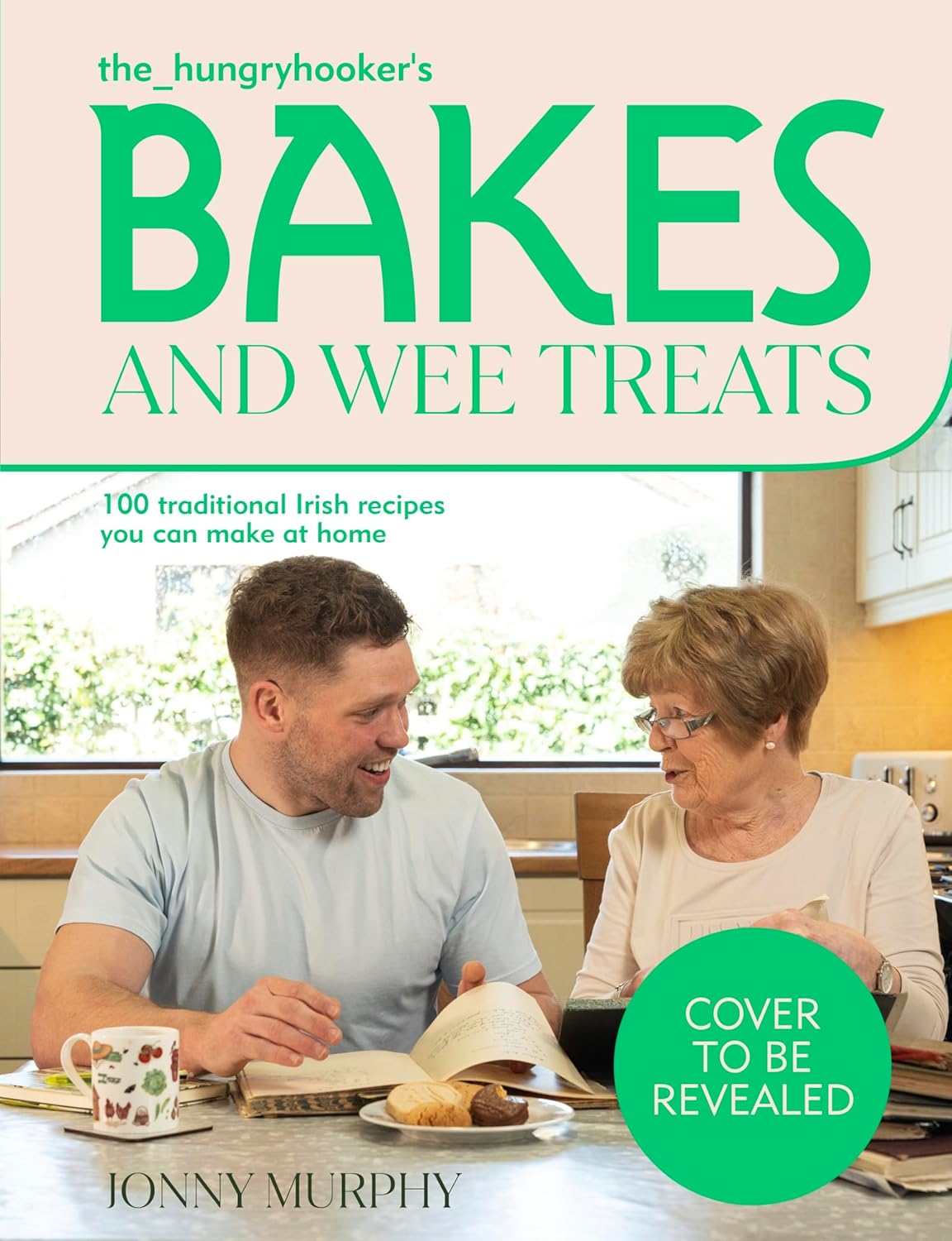 Bakes and Wee Treats: 100 easy traditional Irish recipes you can make ...