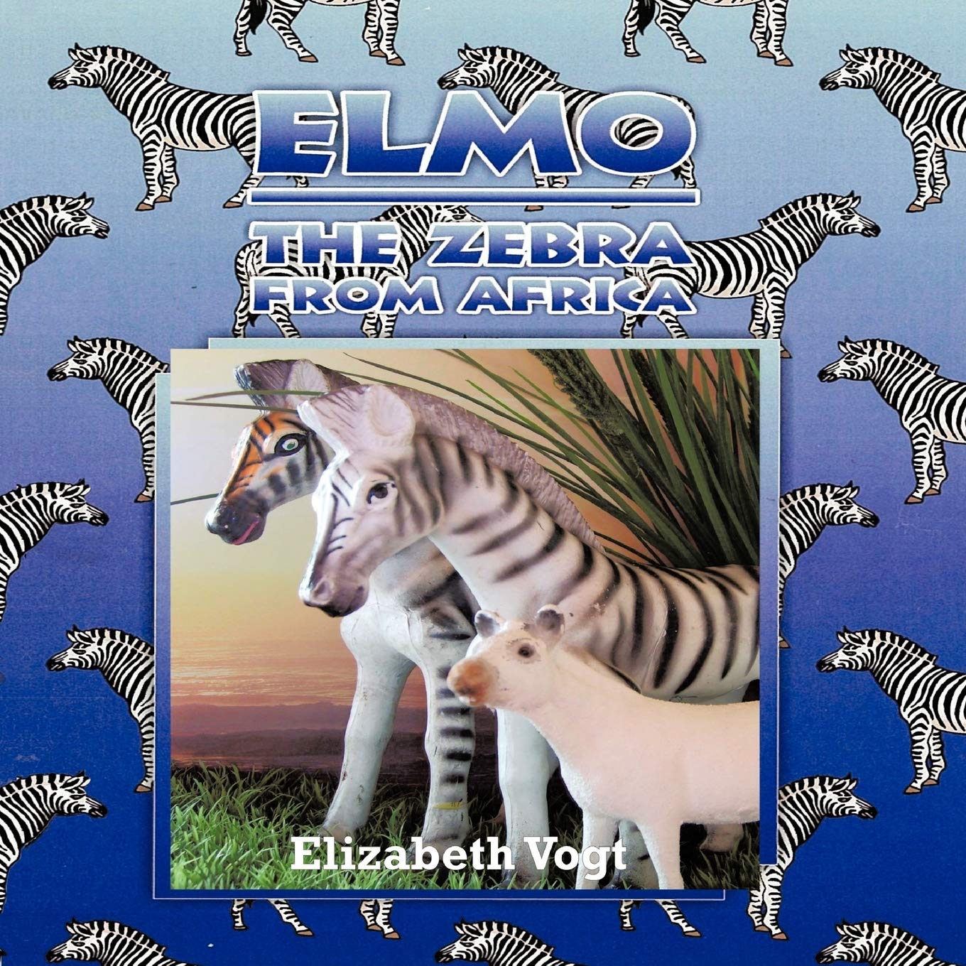 Elmo: The Zebra From Africa: Vogt, Elizabeth: 9781456787783: Amazon.com ...