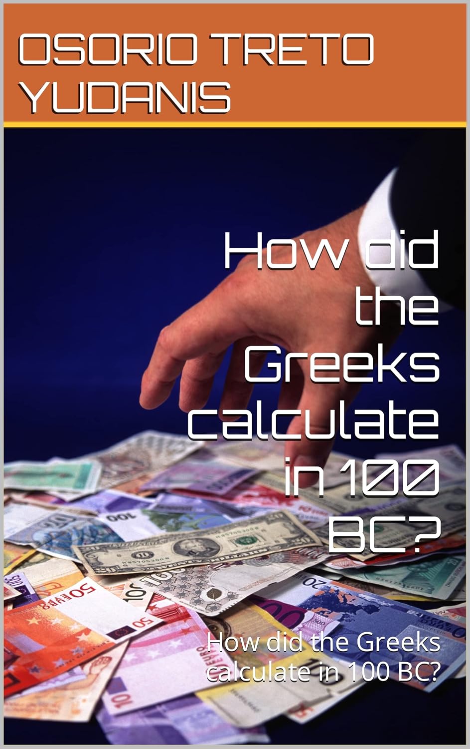 How did the Greeks calculate in 100 BC?: How did the Greeks calculate ...