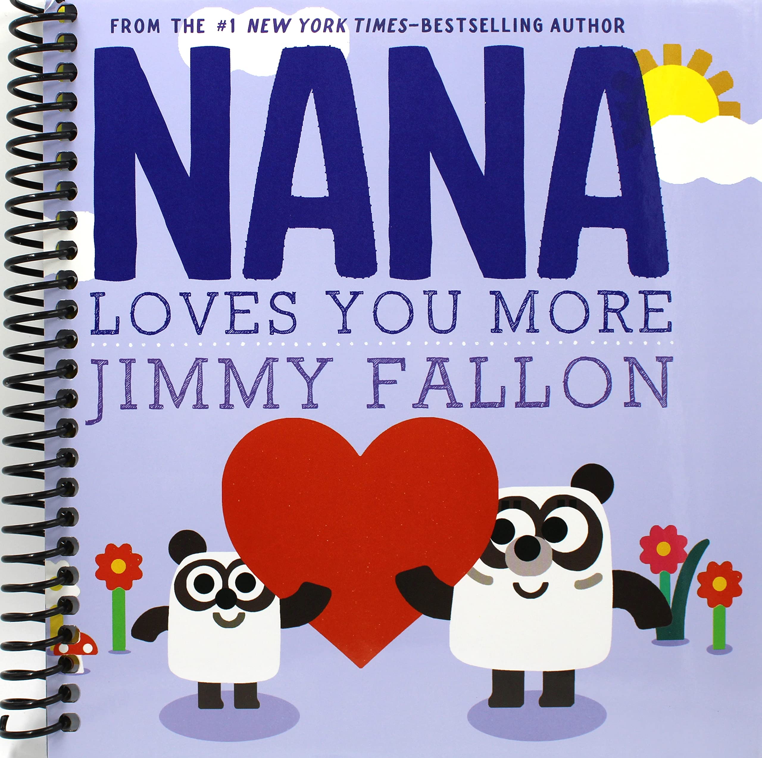 Nana Loves You More: Jimmy Fallon, Miguel Ordóñez: Amazon.com: Books