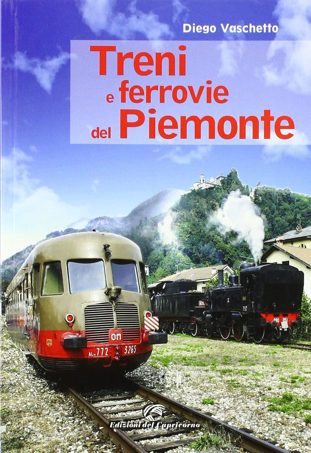 Treni e ferrovie del Piemonte. Ediz. a colori | Amazon.com.br
