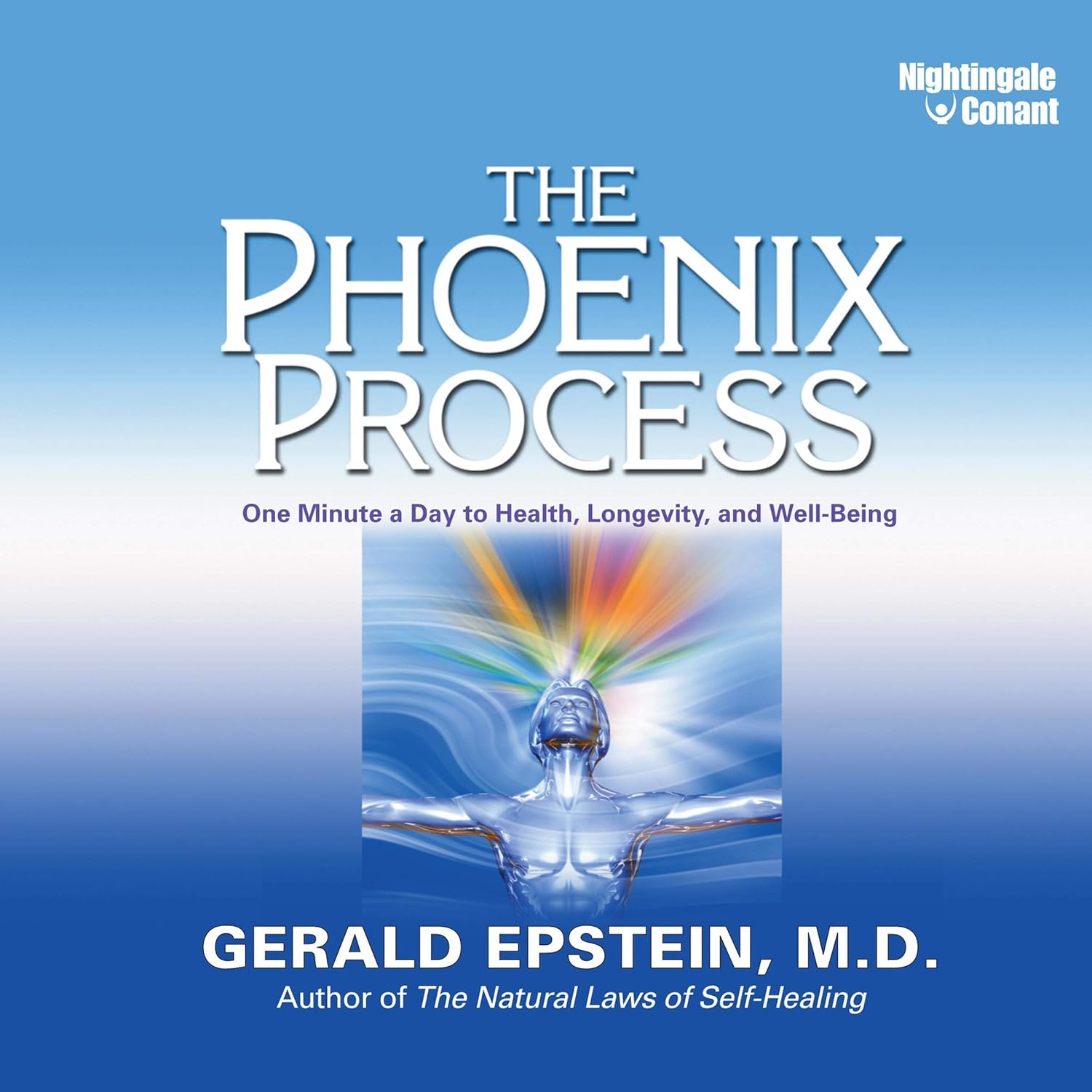 The Phoenix Process: One Minute a Day to Health, Longevity, and Well ...