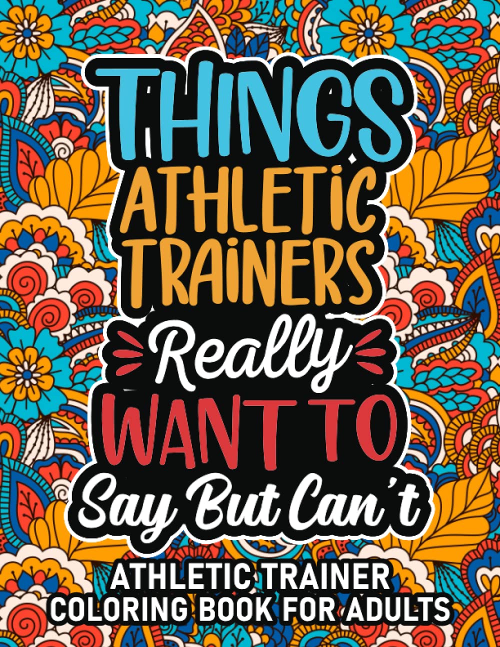 Amazon.com: Athletic Trainer Gifts: Athletic Trainer Coloring Book For ...