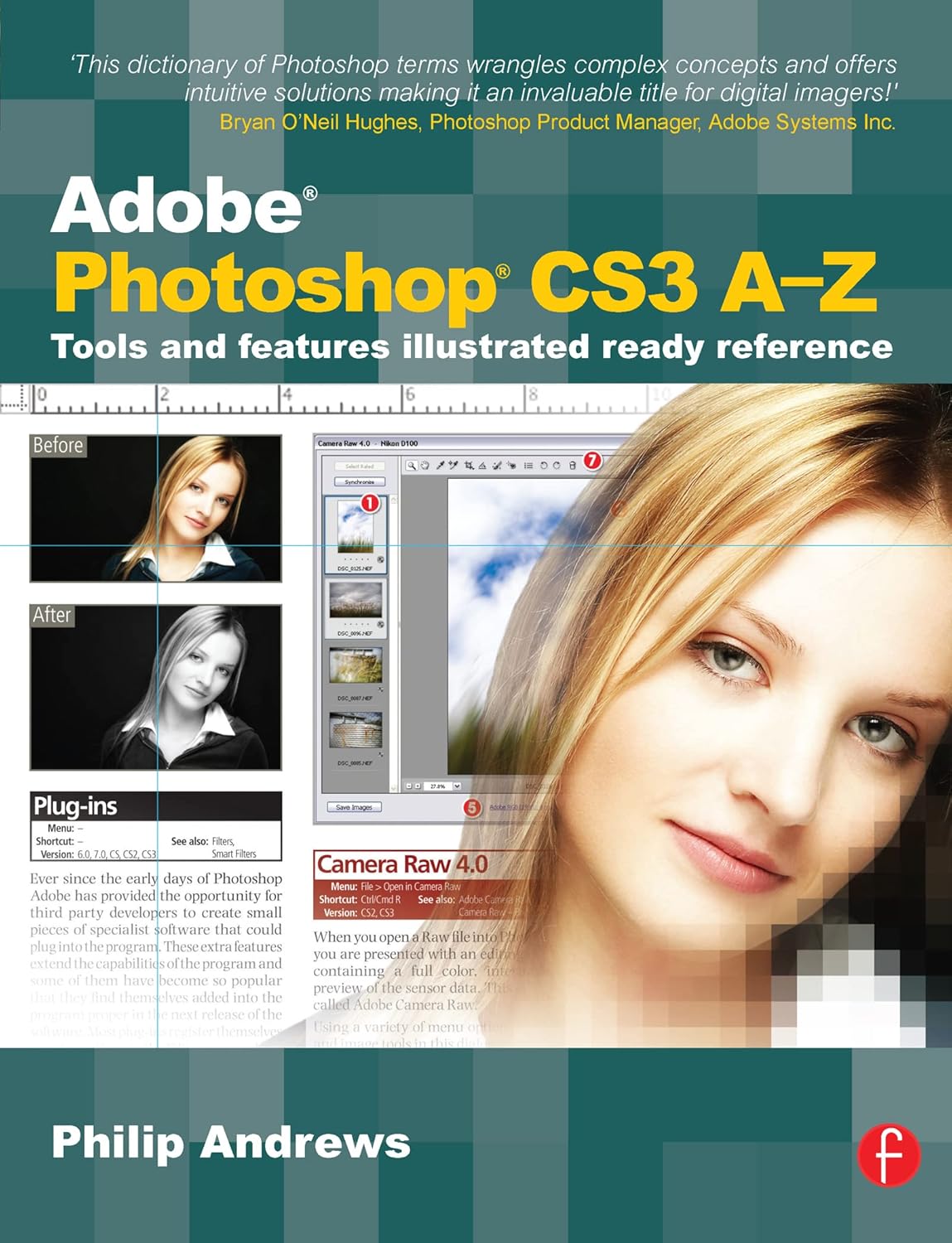 Adobe Photoshop CS3 A-Z: Tools and features illustrated ready reference ...