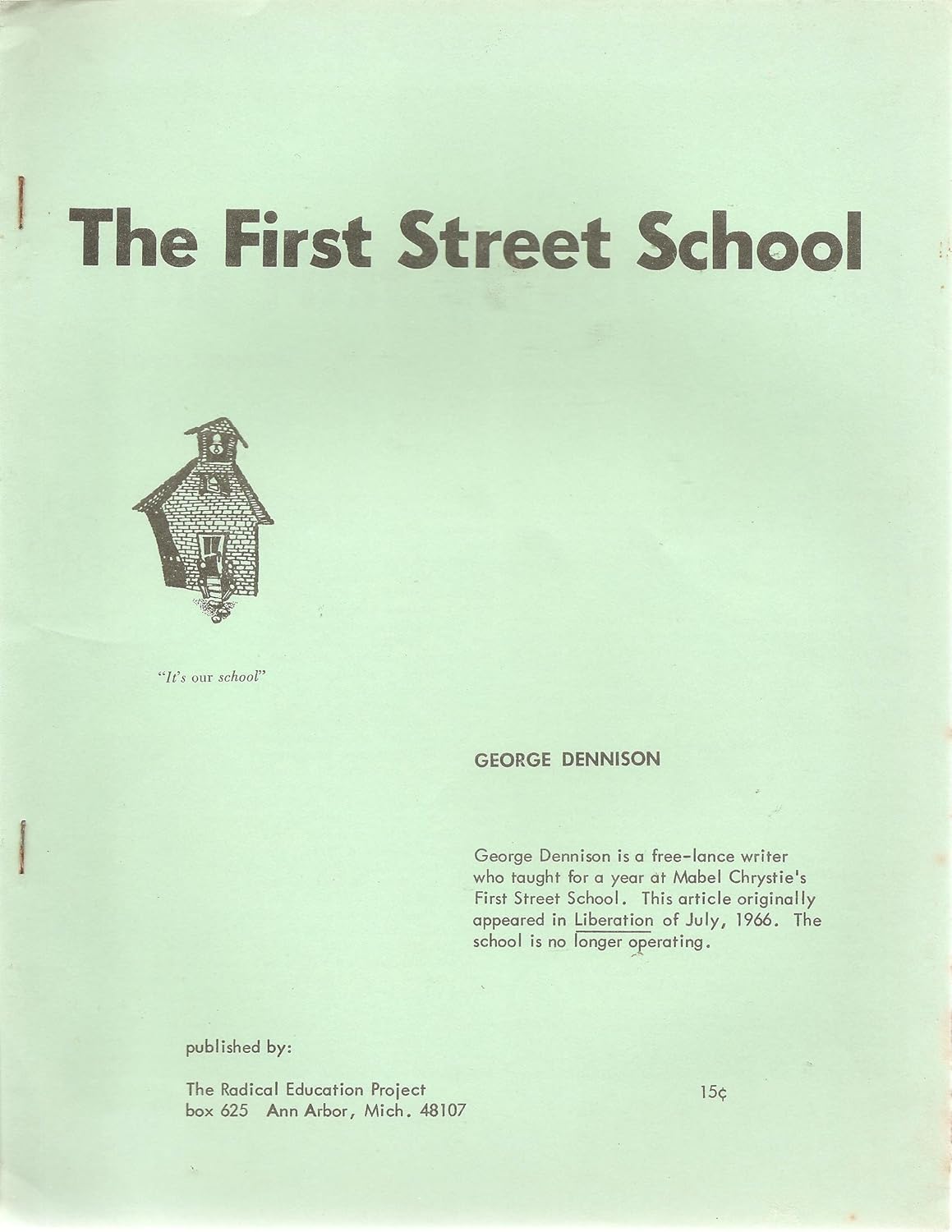 The First Street School: Dennison, George: Amazon.com: Books