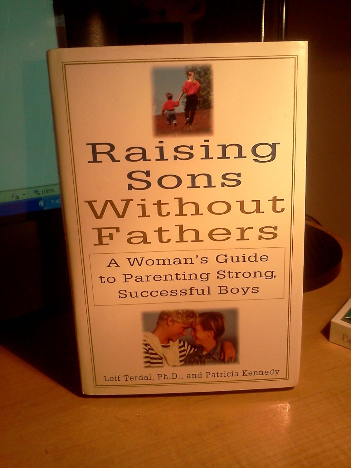 Raising Sons Without Fathers: A Woman's Guide to Parenting Strong ...