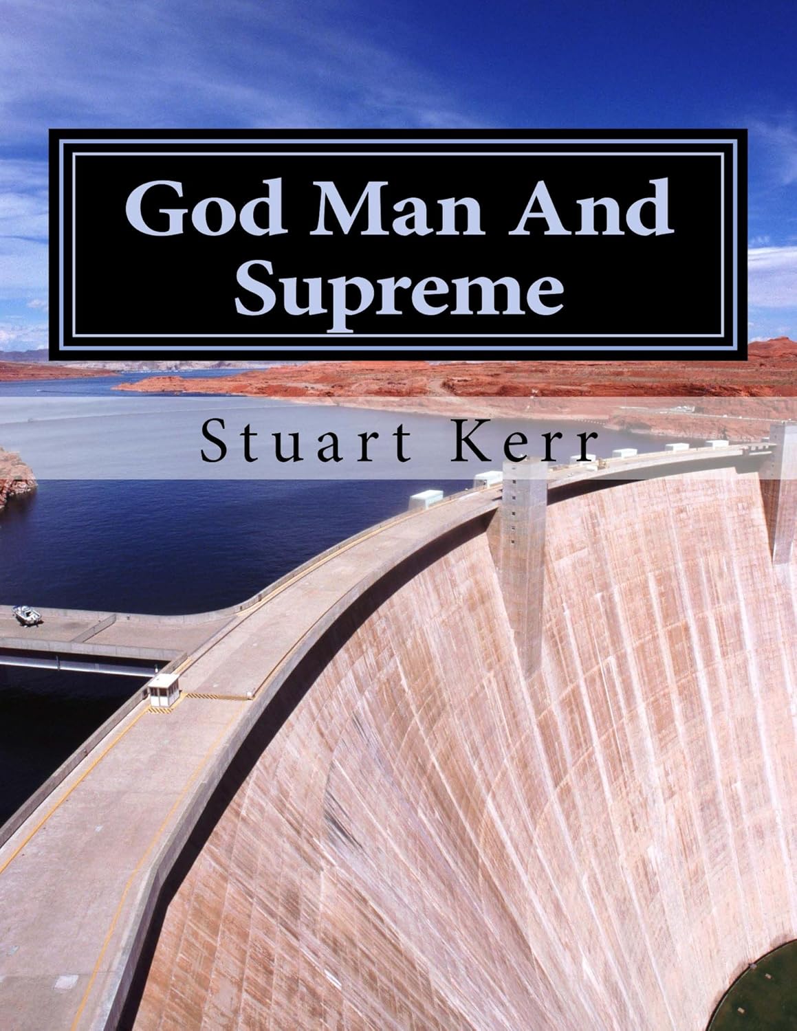God Man And Supreme - Kindle edition by Kerr, Stuart. Religion ...