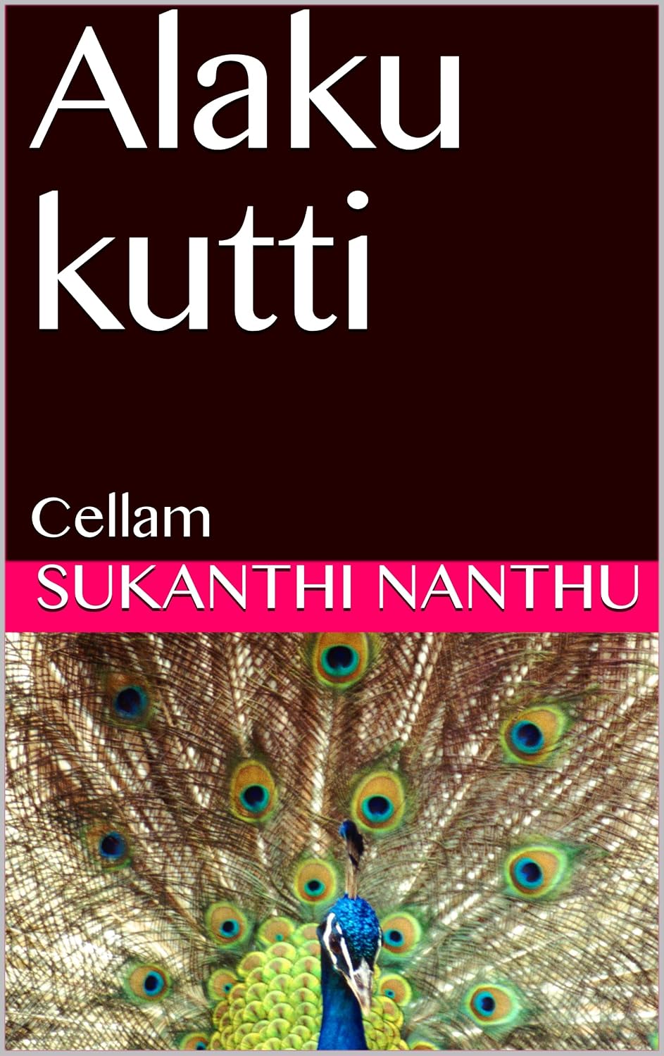 Alaku kutti : Cellam (Tamil Edition) eBook : Nanthu, Sukanthi : Amazon ...