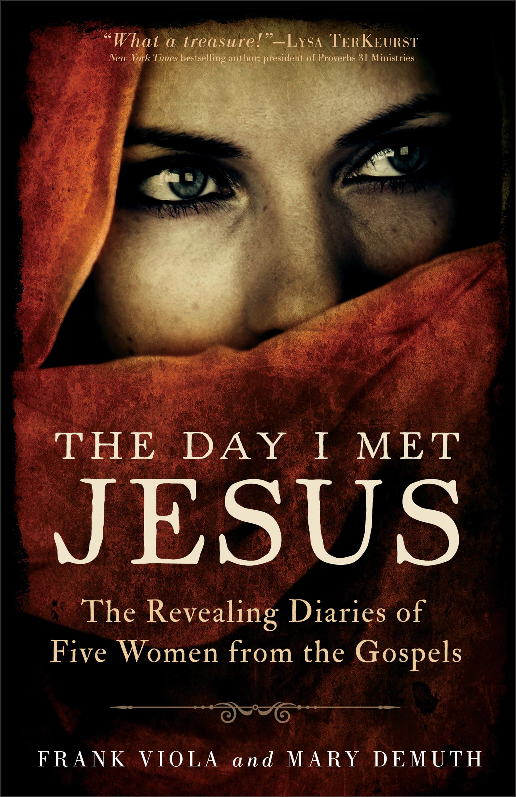 The Day I Met Jesus: The Revealing Diaries of Five Women from the ...