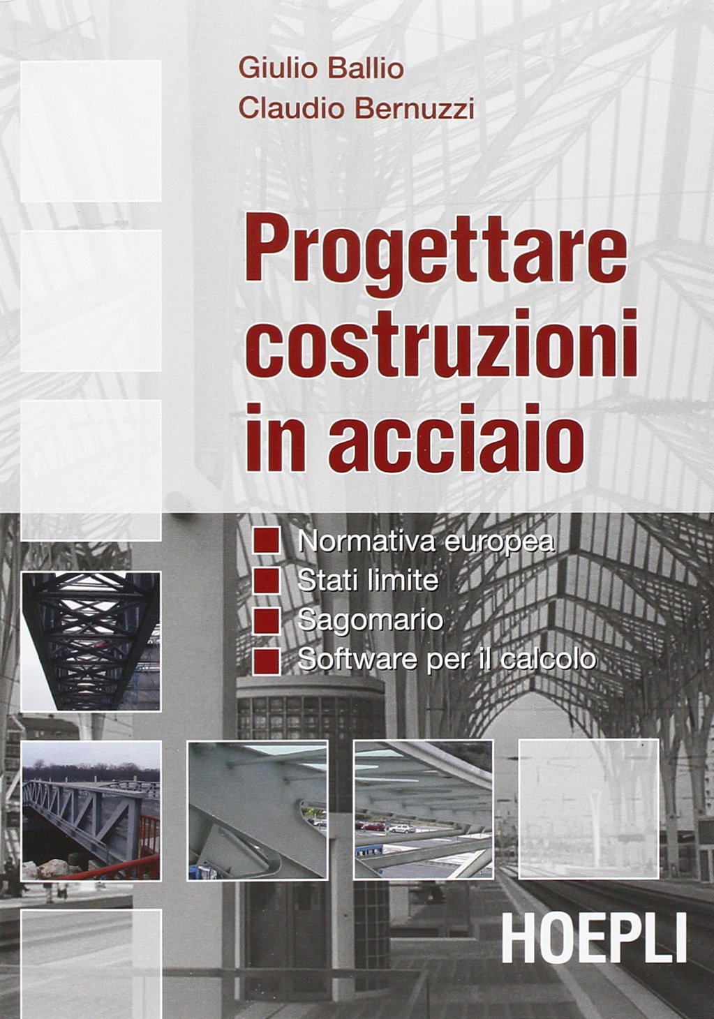 Progettare costruzioni in acciaio. Normativa europea. Stati limite ...