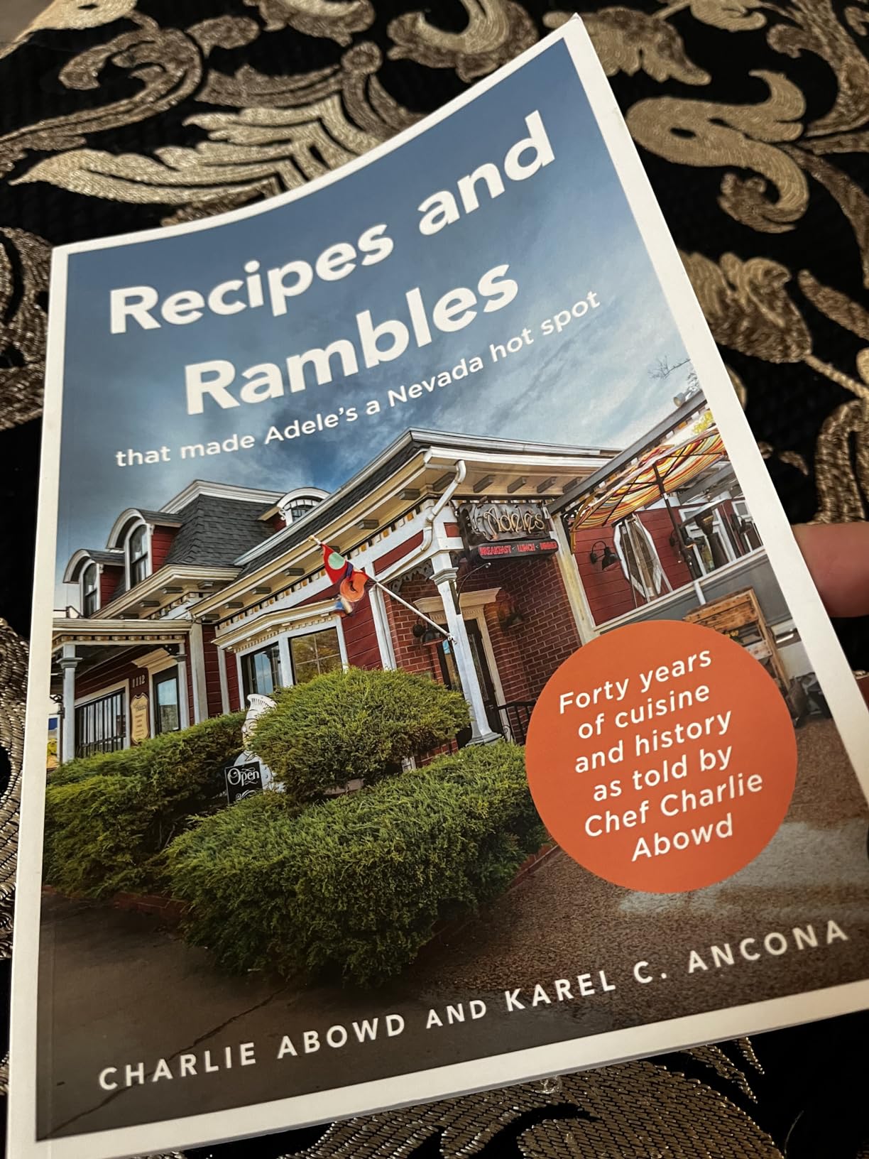 Recipes and Rambles That Made Adele's a Nevada Hot Spot: Forty Years of ...