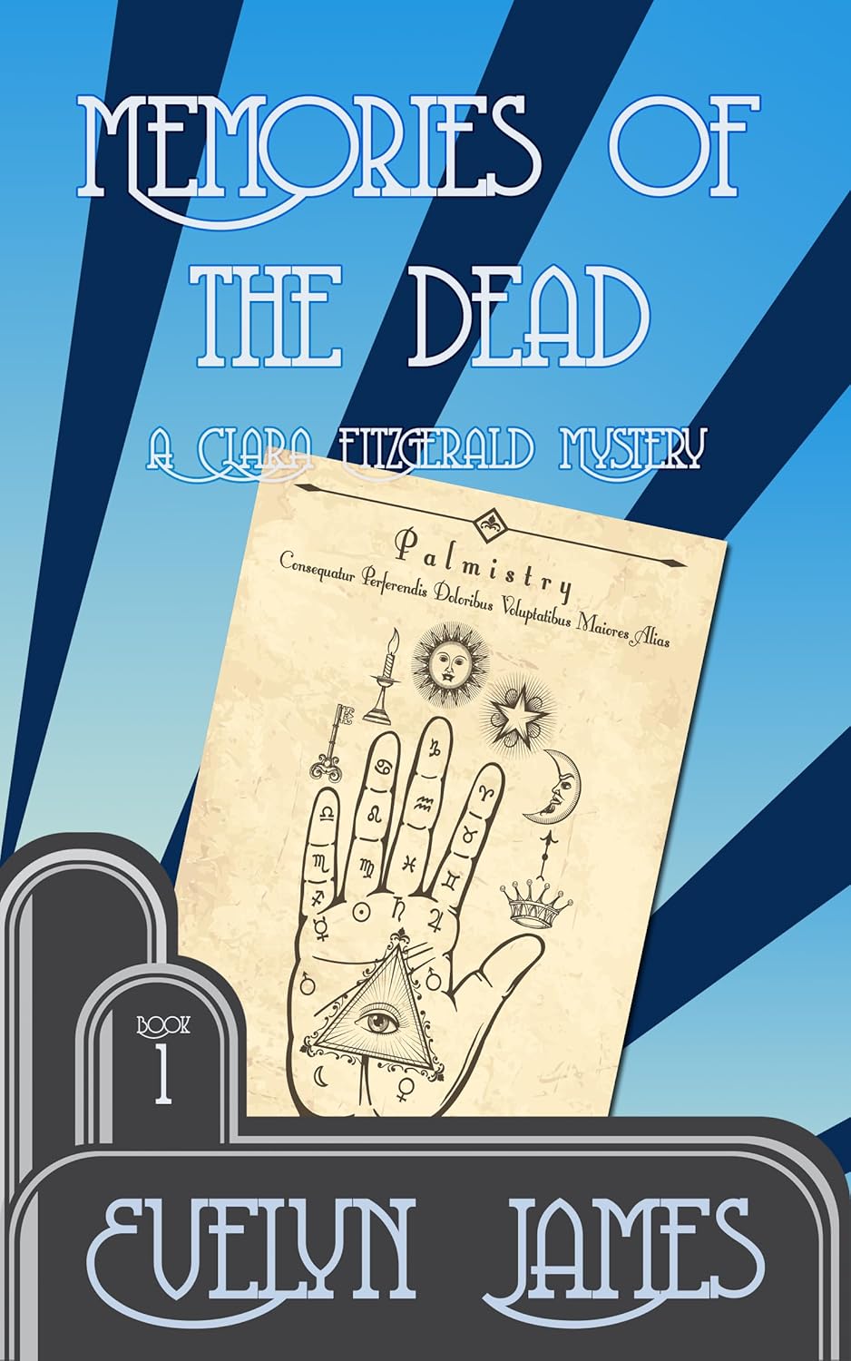 Memories of the Dead: a cosy 1920s murder mystery (The Clara Fitzgerald ...