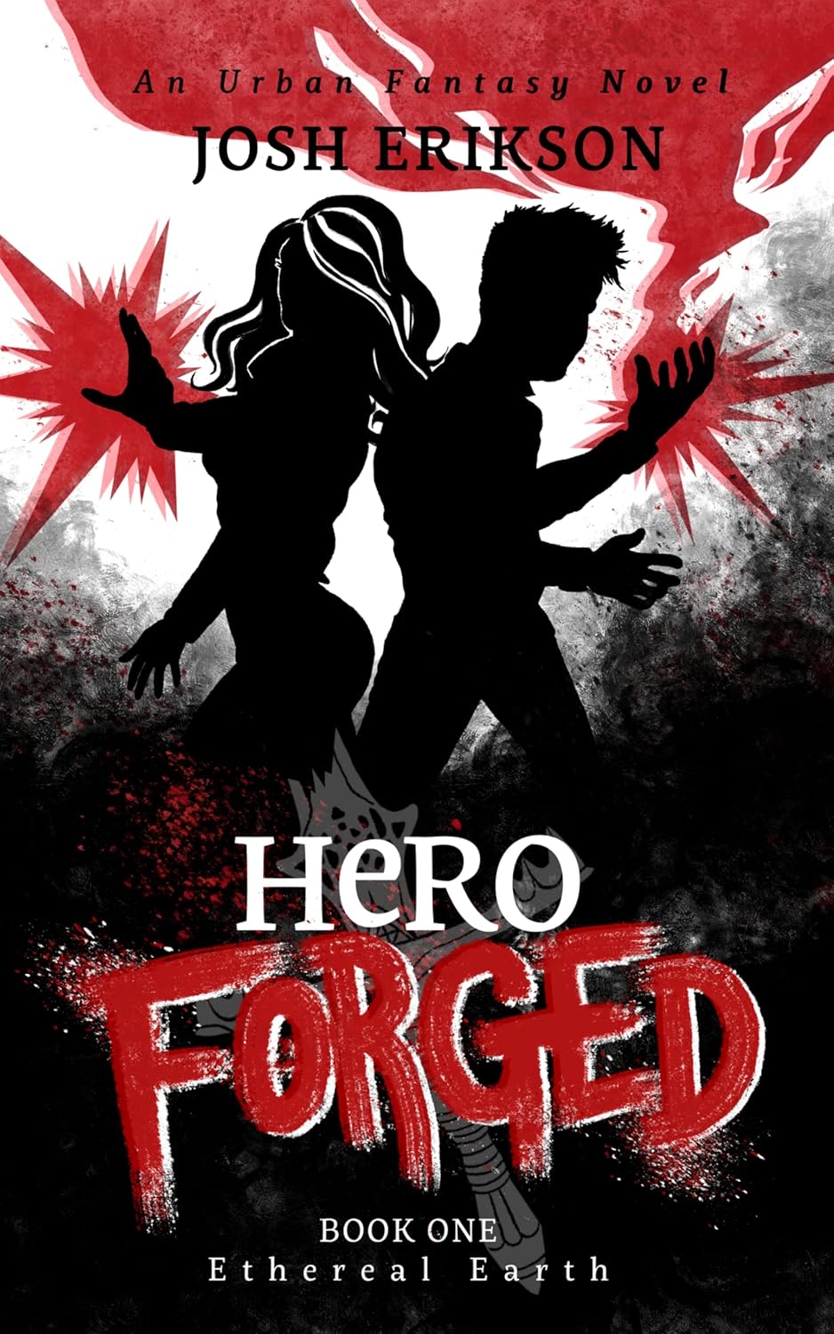 Hero Forged: An Urban Fantasy Novel (Ethereal Earth Book 1) eBook ...